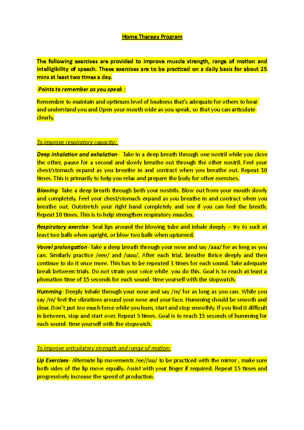 Oro-motor Exercises - Home Therapy Program The following exercises are ...