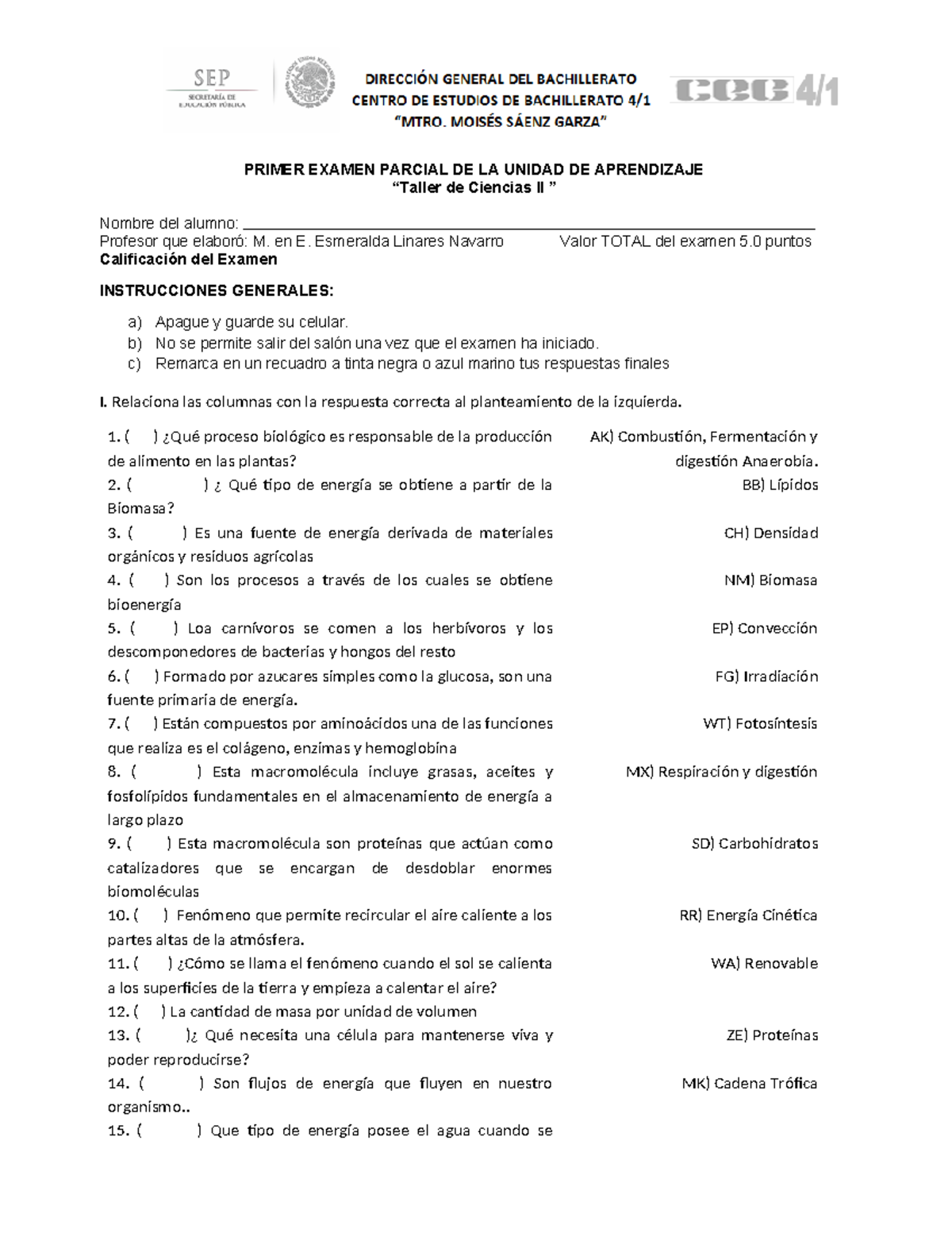 Examen Primer Parcial de Taller de Ciencias II - PRIMER EXAMEN PARCIAL DE LA UNIDAD DE ...