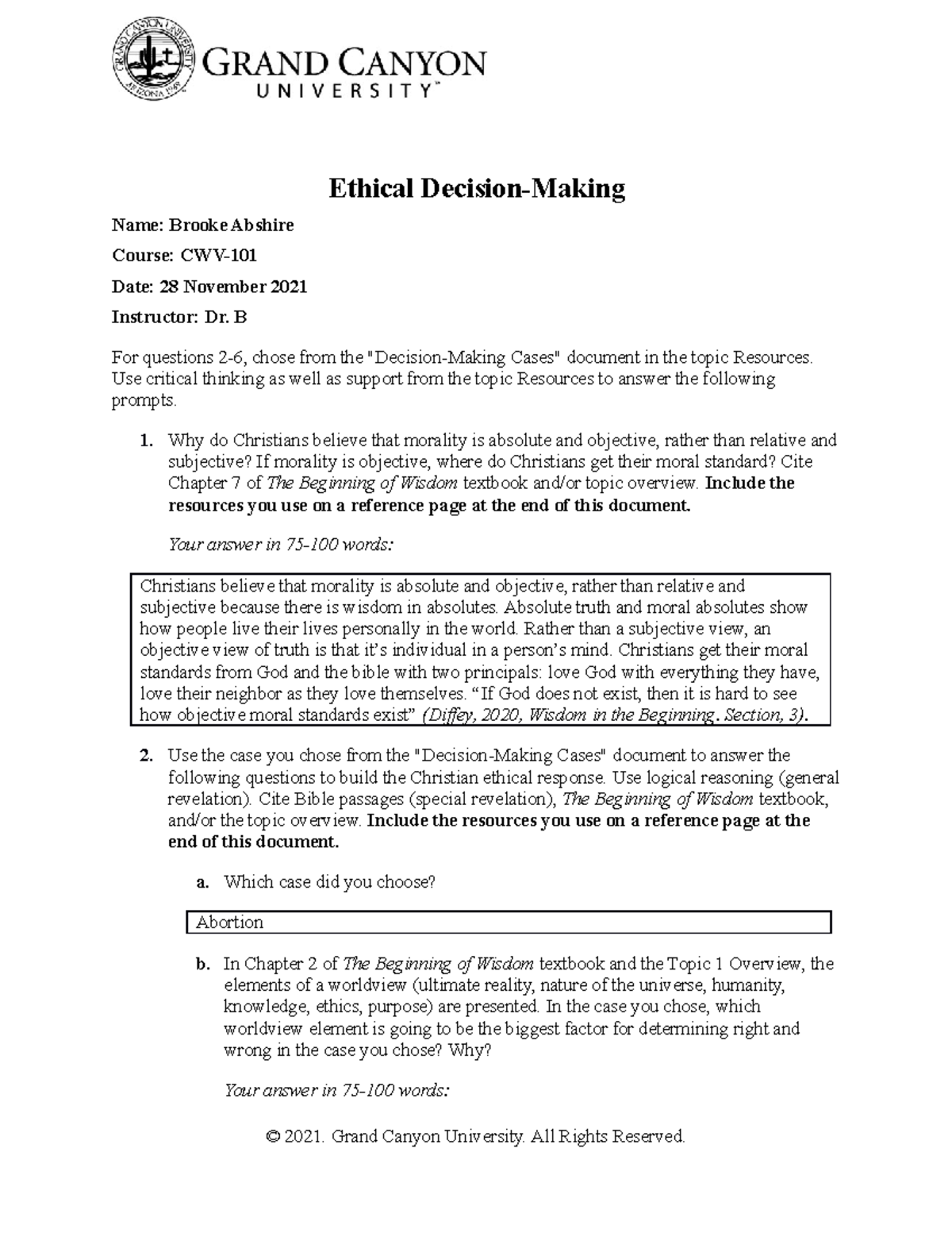 Ethical Decision Making - Ethical Decision-Making Name: Brooke Abshire ...