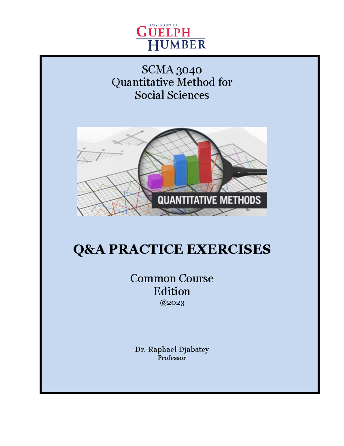 Q & A Practice Exercises - SCMA 3040 Quantitative Method for Social Sciences Q&A PRACTICE - Studocu