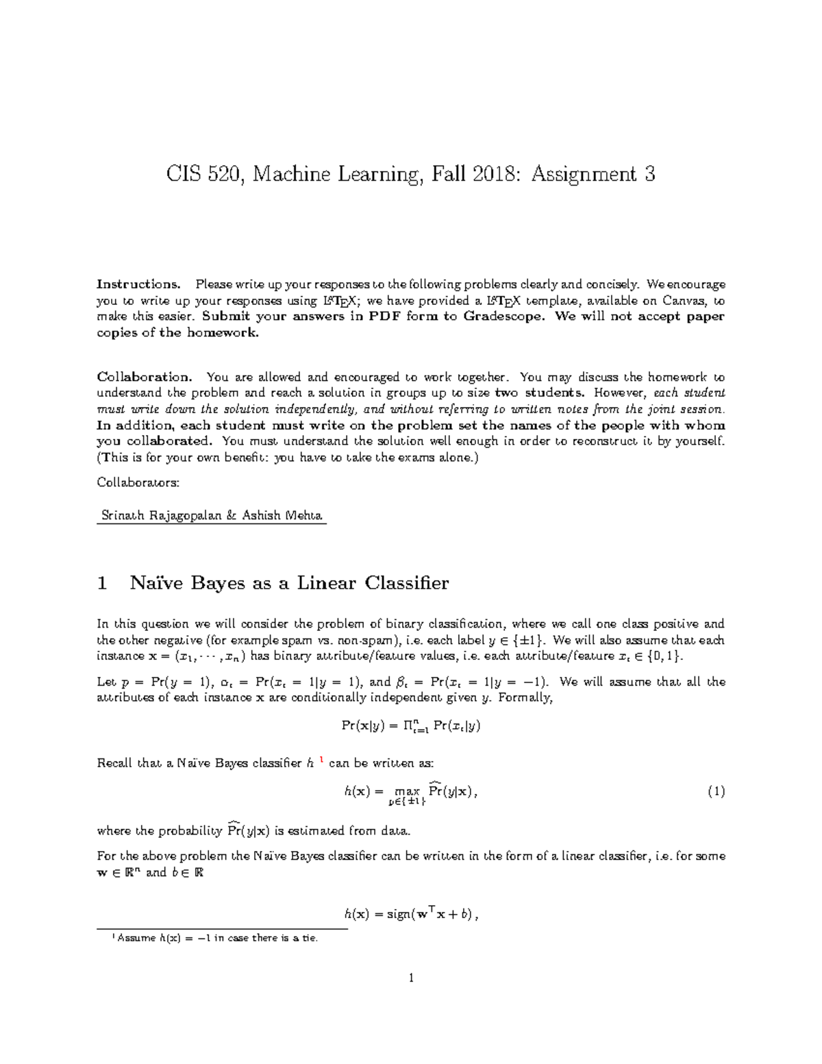 Hw3 template 2 - CIS 520, Machine Learning, Fall 2018: Assignment 3 Instructions. Please write ...