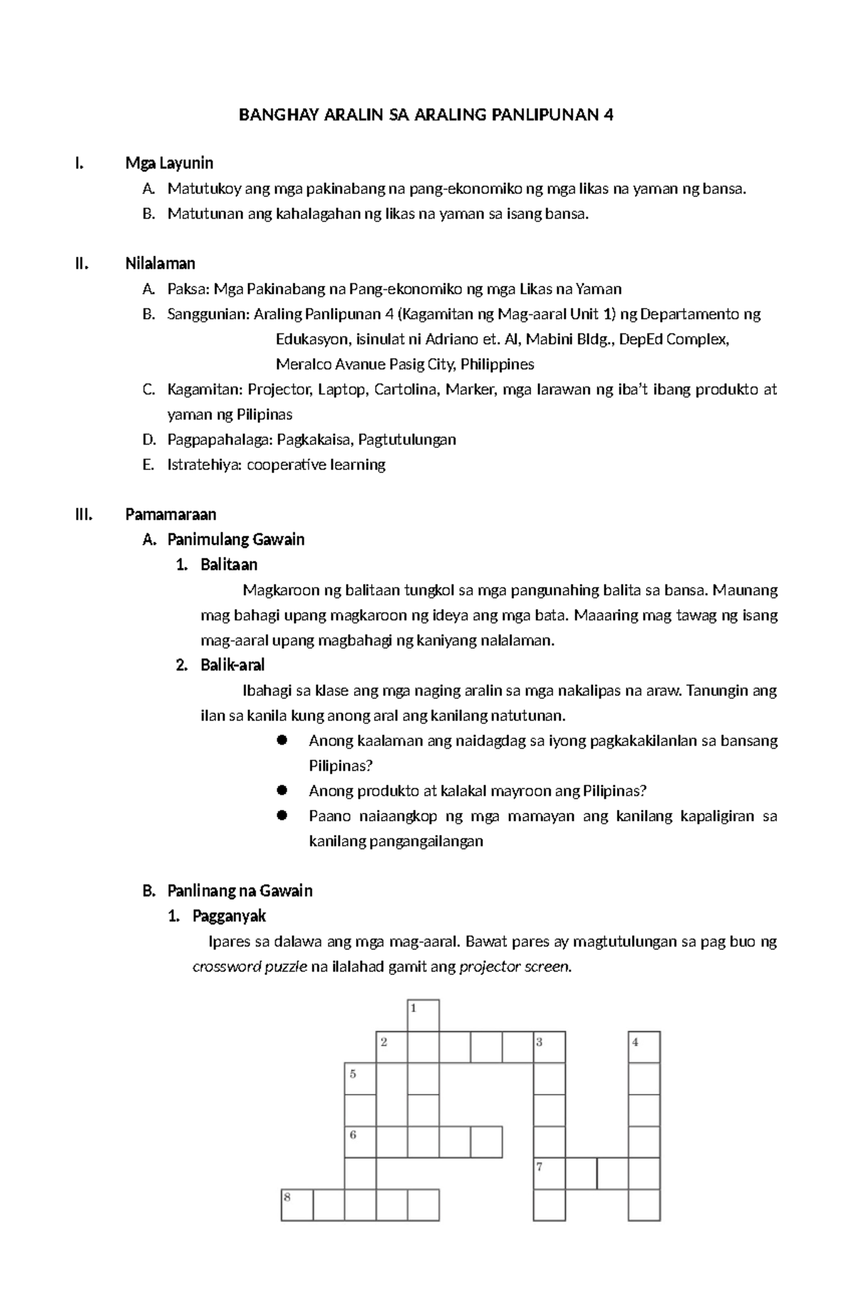 Banghay Aralin SA Araling Panlipunan 4 - BANGHAY ARALIN SA ARALING PANLIPUNAN 4 I. Mga Layunin A ...