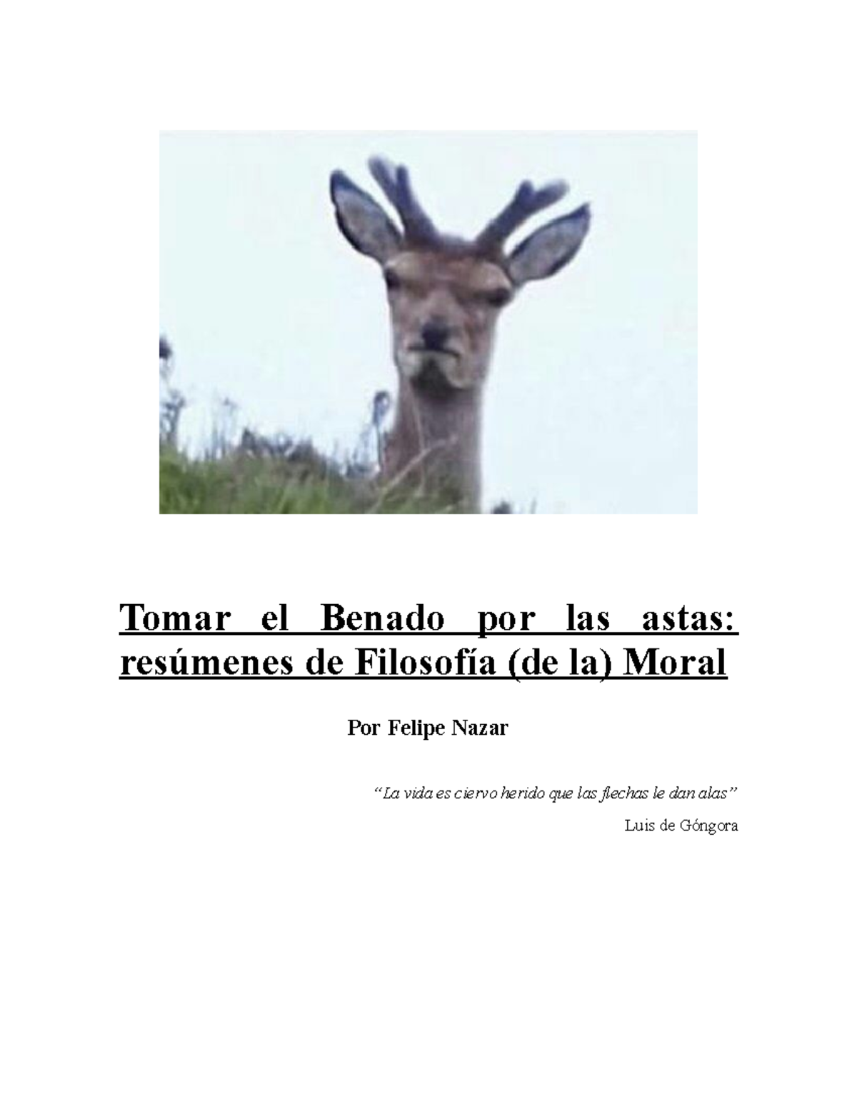 Al Benado se lo toma por las astas - Tomar el Benado por las astas ...