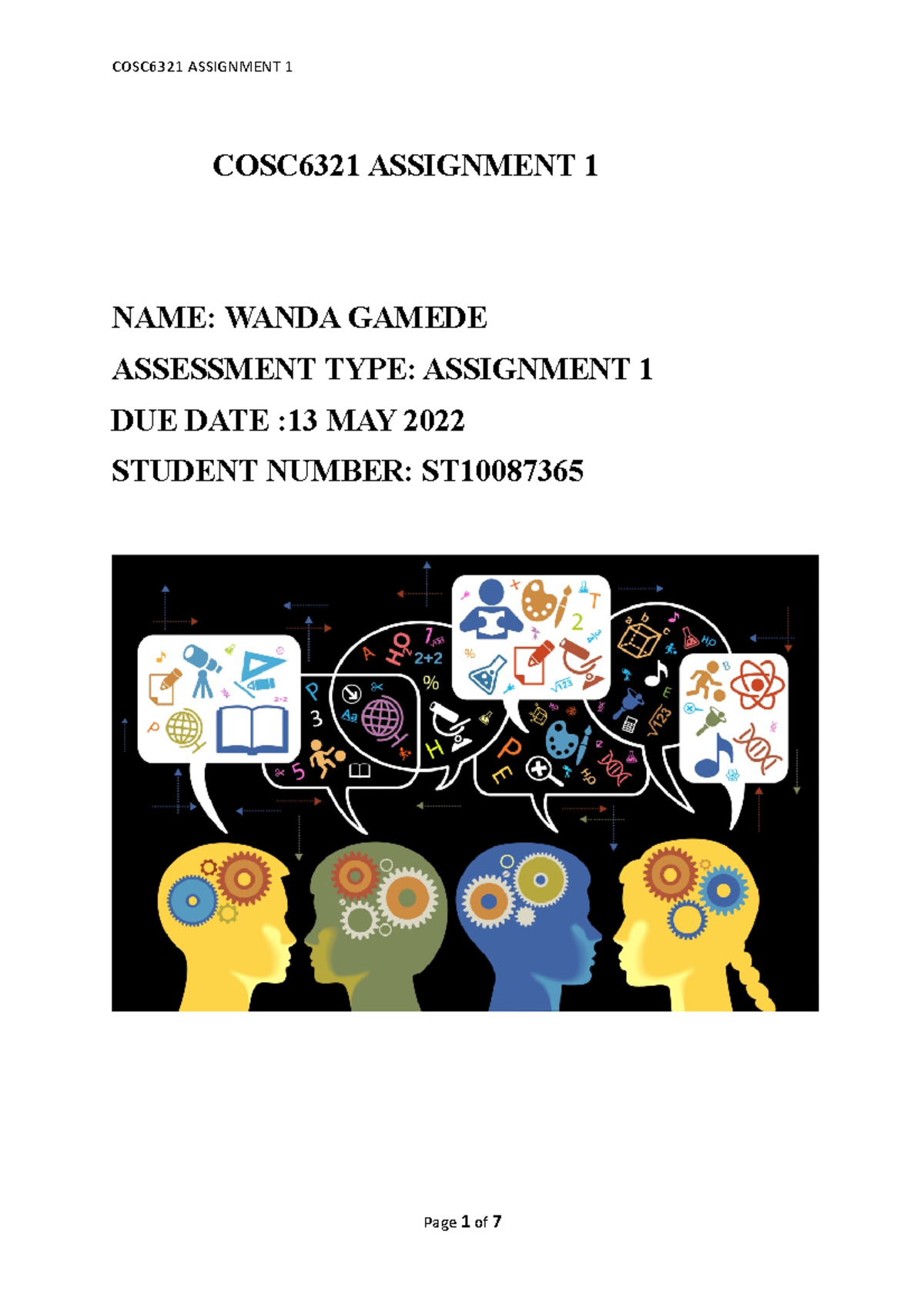 COSC6321 Assignment 1 - i got a distinction - NAME: WANDA GAMEDE COSC6321 ASSIGNMENT ASSESSMENT ...