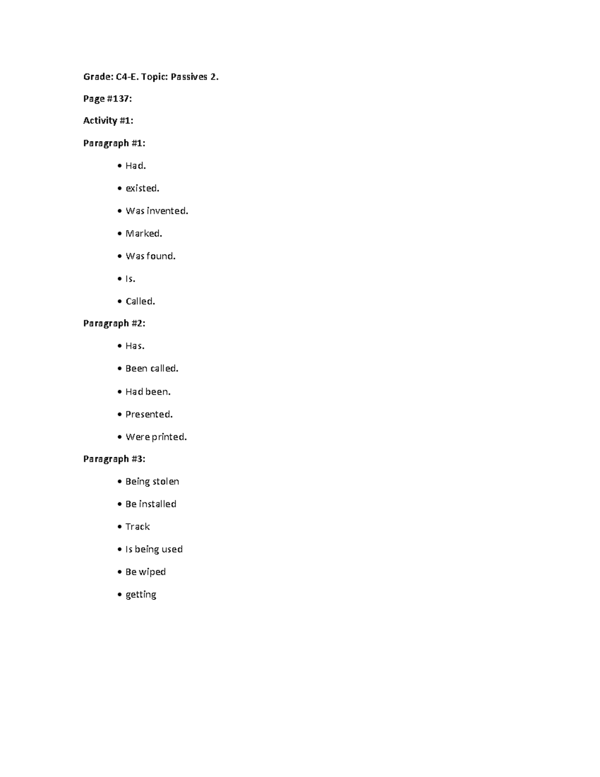 Guide # 3 - Homework - Grade: C4-E. Topic: Passives 2. Page #137 ...