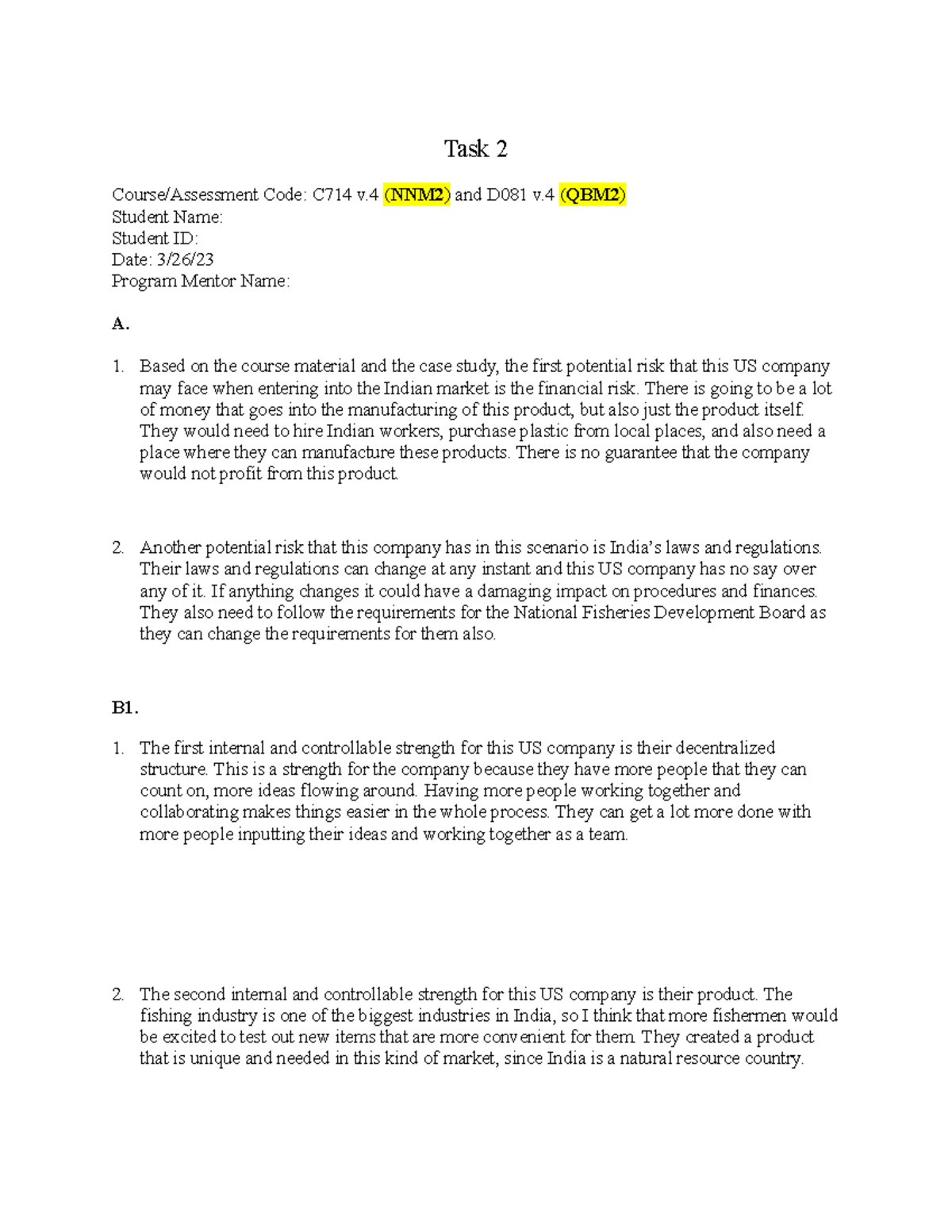 D081 v.4 (QBM2) - task 2 - Task 2 Course/Assessment Code: C714 v (NNM2 ...