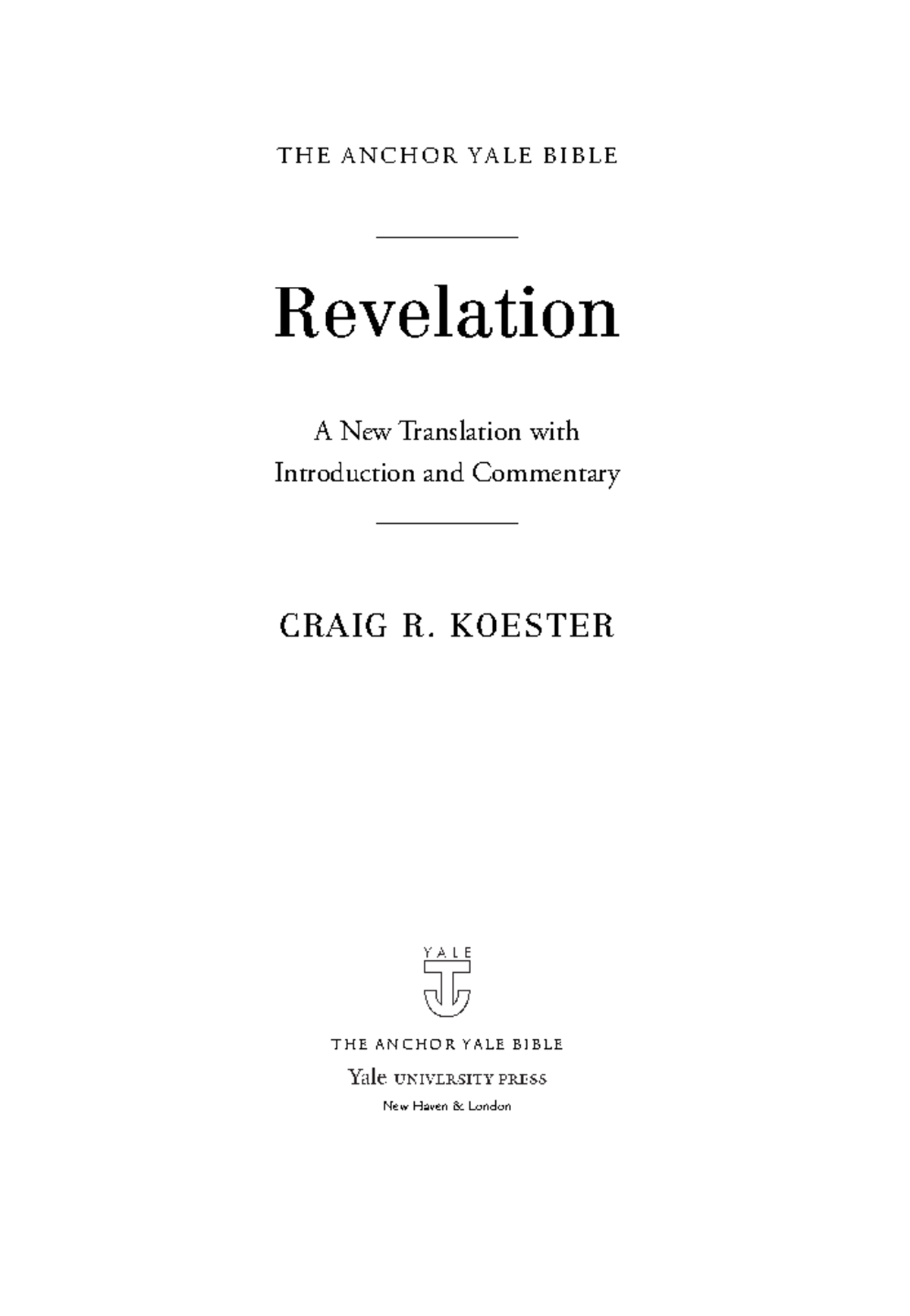 Chapters 20-22, Book of Revelation - T H E A N C H O R Y A L E B I B L ...