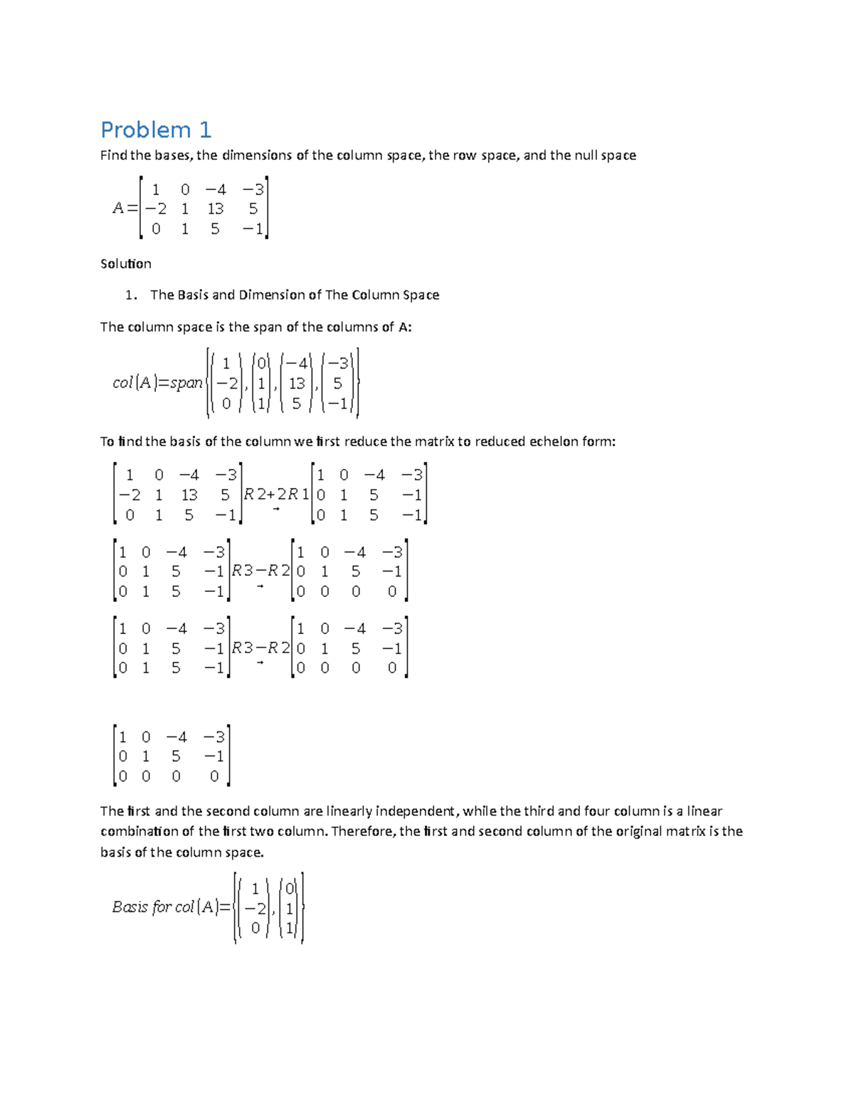 Solutions Matrix Problems - Problem 1 Find the bases, the dimensions of ...