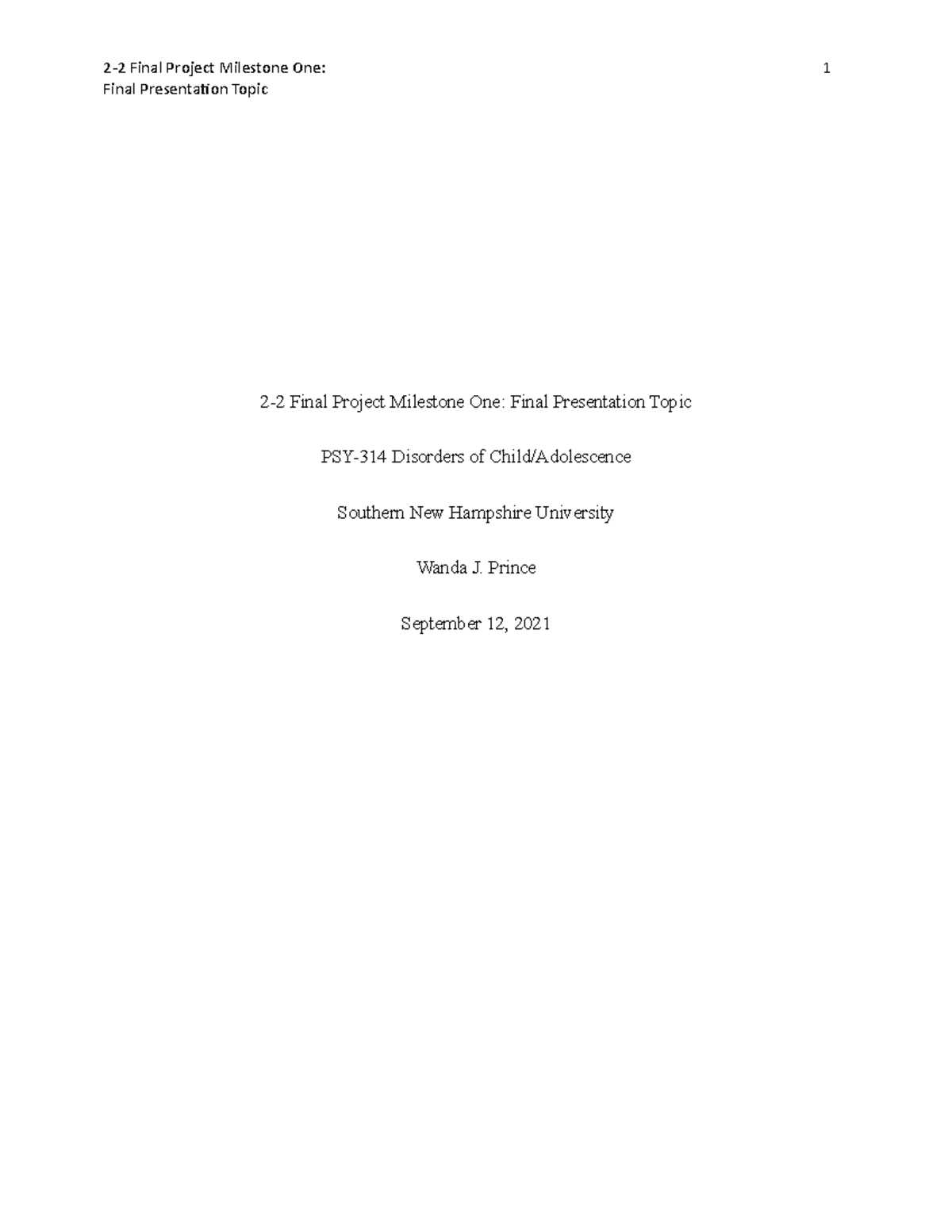 2-2 Final Project Milestone One Topic Selection WJP - Final Project ...