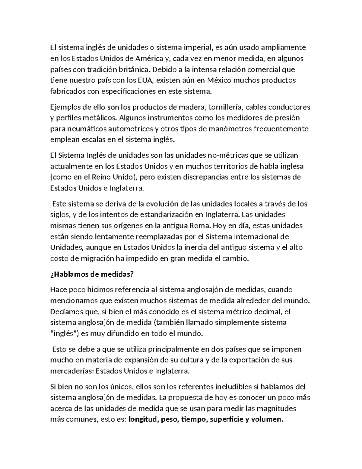 El sistema inglés de unidades o sistema imperial - Debido a la intensa ...