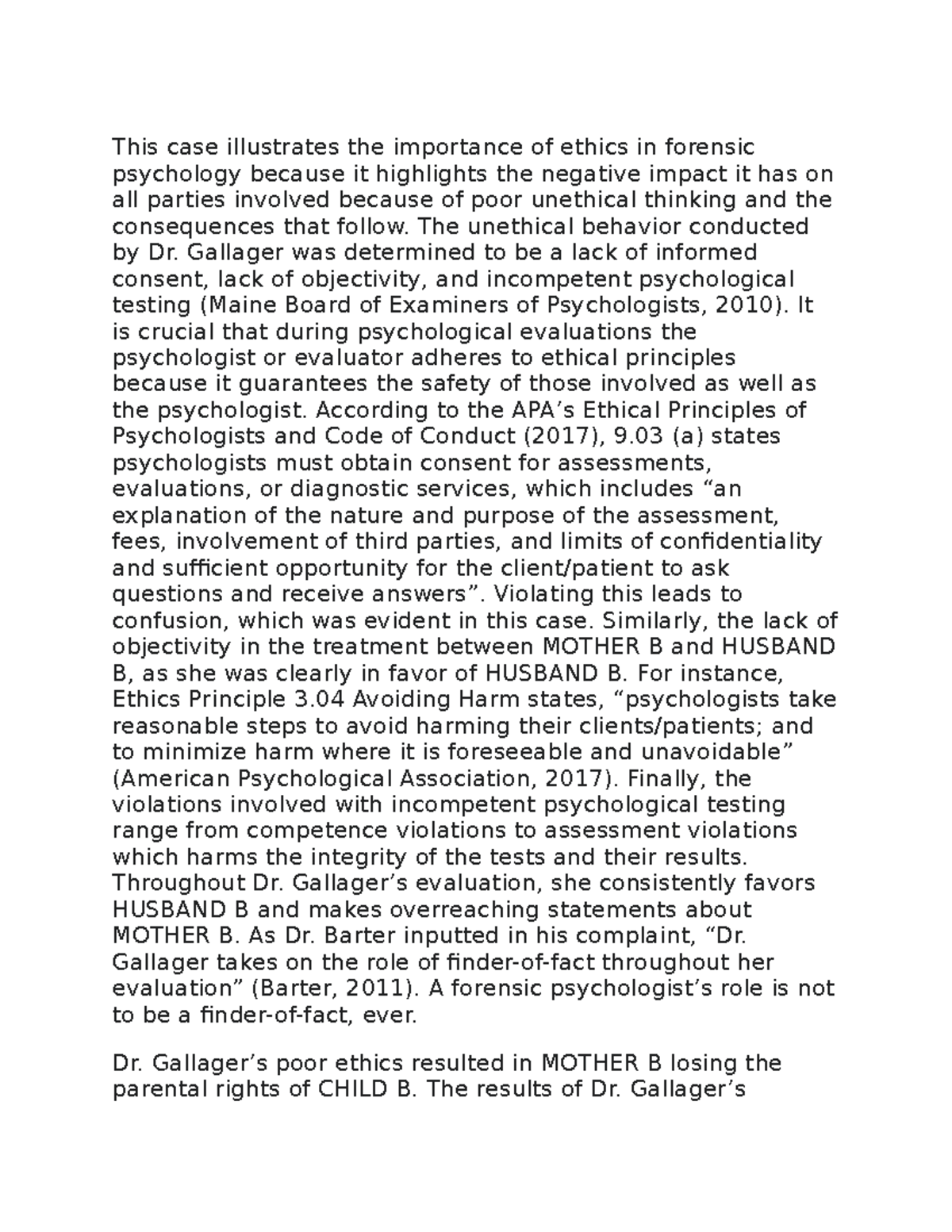 PSY 205 - 7-1 Discussion - This case illustrates the importance of ...