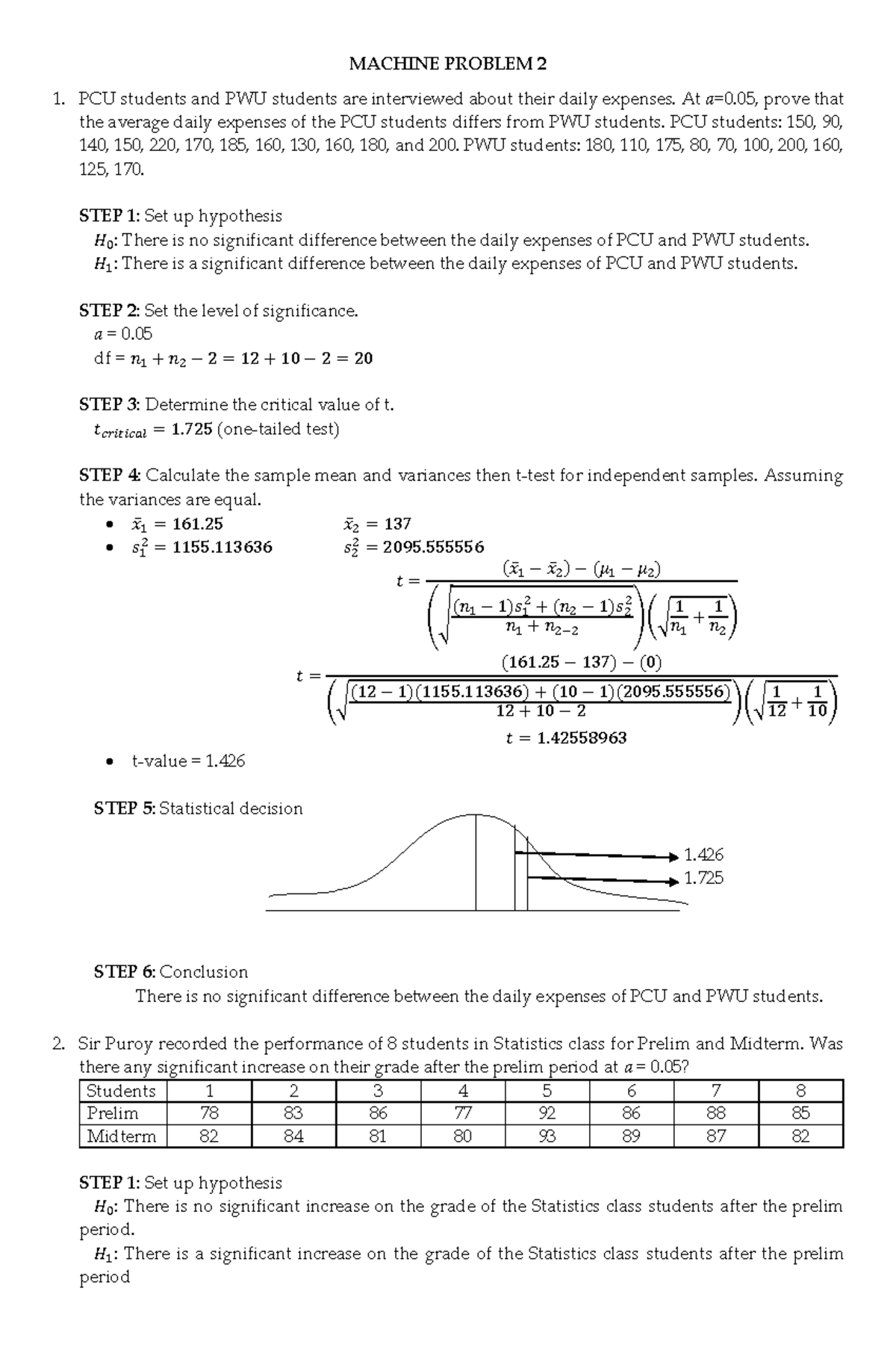 Machine Problem 2 - Okay - MACHINE PROBLEM 2 PCU students and PWU students are interviewed about ...