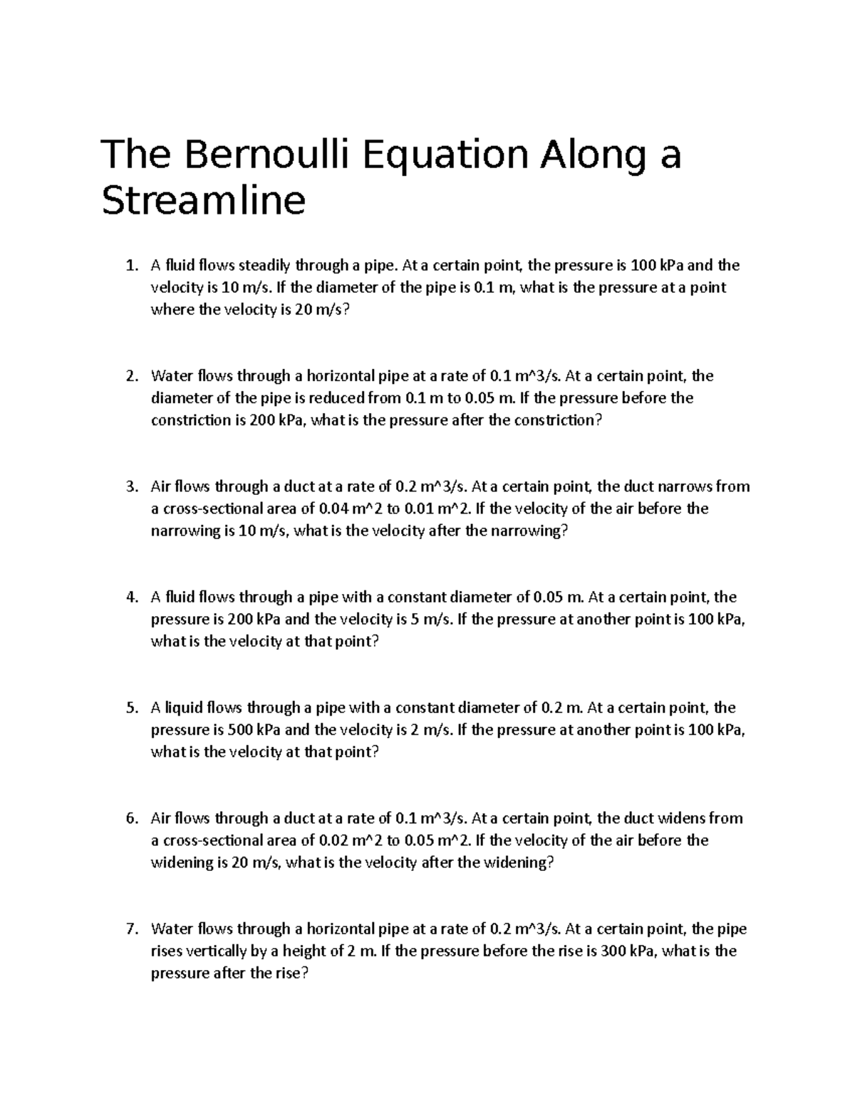 The Bernoulli Equation Along a Streamline - The Bernoulli Equation ...