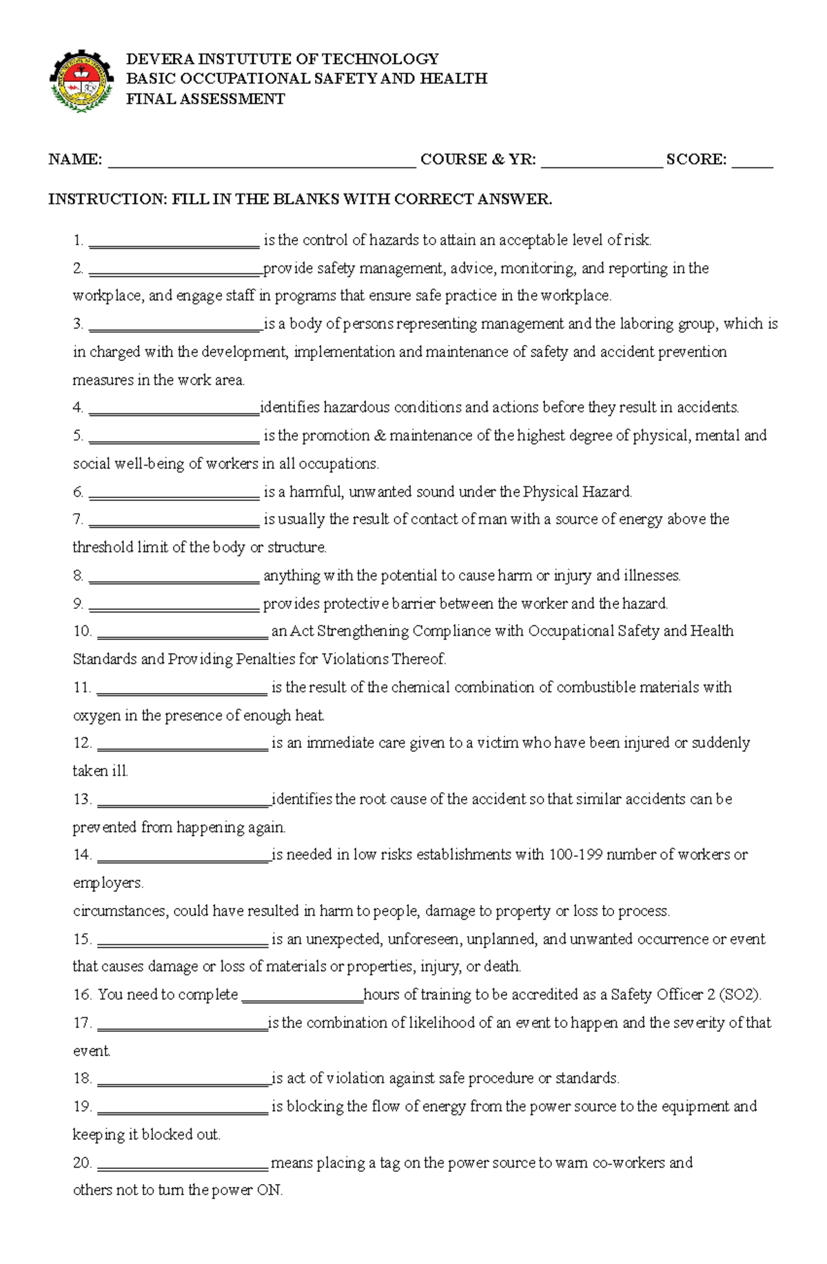 BOSH Final EXAM - exam in BOSH - DEVERA INSTUTUTE OF TECHNOLOGY BASIC ...