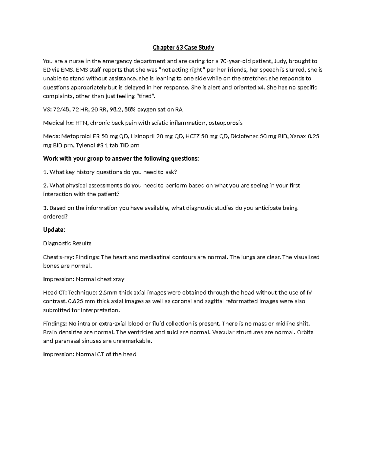 Chapter 63 Case Study - Chapter 63 Case Study You are a nurse in the ...