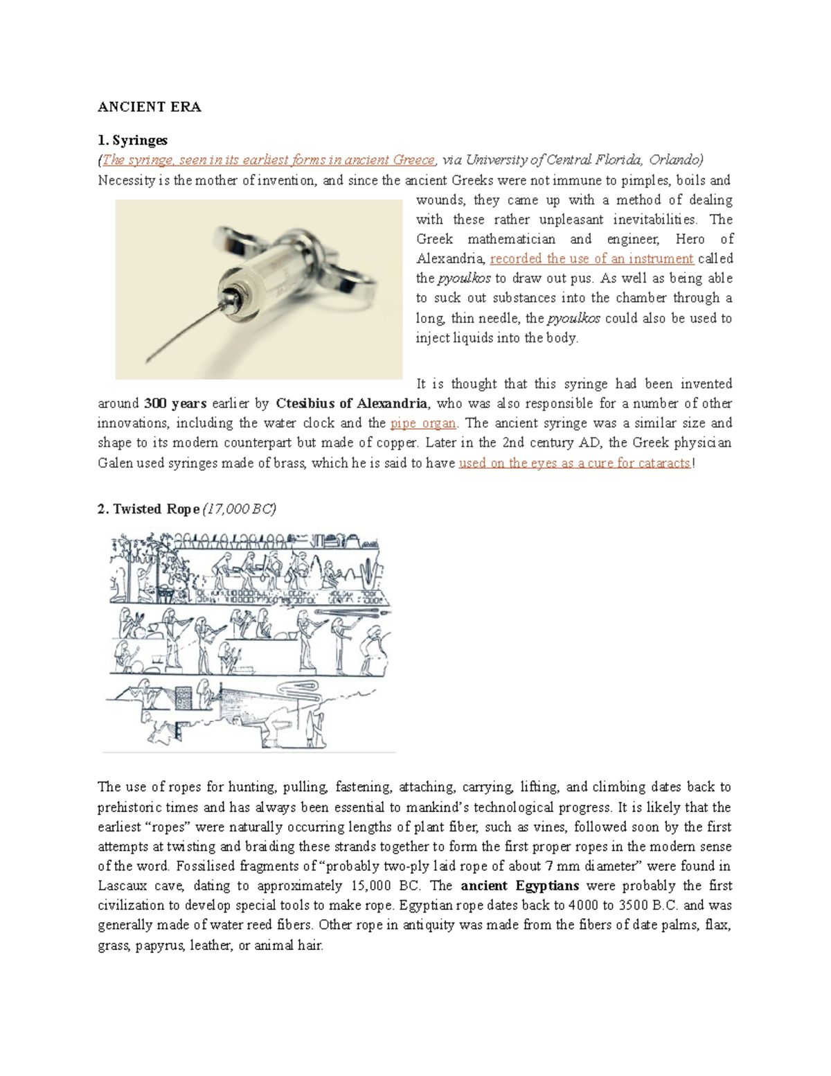 Ancient ERA - inventions - ANCIENT ERA 1. Syringes (The syringe, seen ...