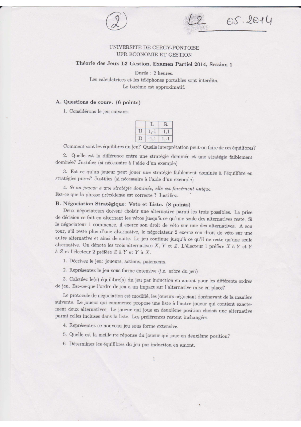 Examen 3 Mai 2014, questions - ,9?\ UNIVERSITE DE CERGY-PONTOISE UFR ECONOMIE ET GESTION Théorie ...