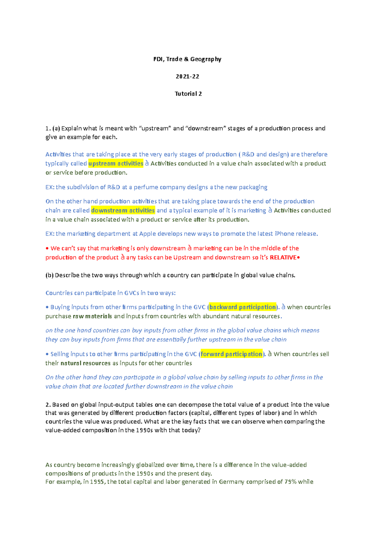 FDI TUTO 2 Answer - FDI, Trade & Geography 2021- Tutorial 2 (a) Explain what is meant with ...