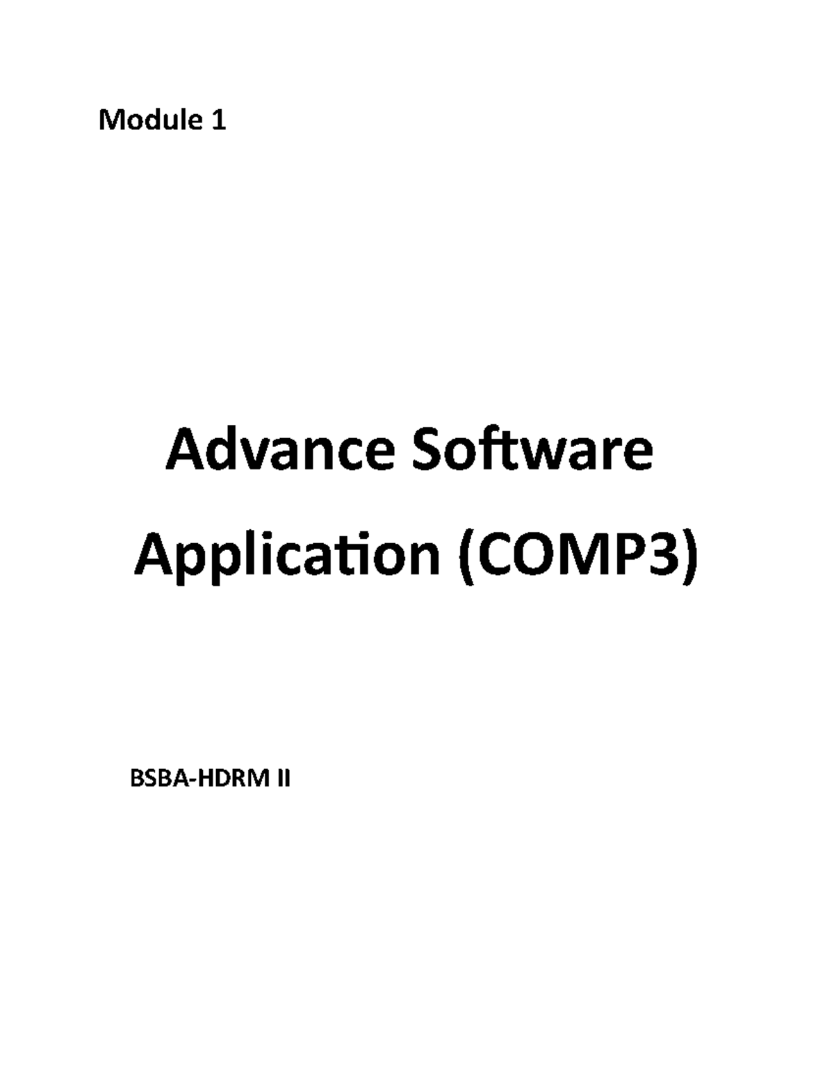 COMP3 (M-1) - nsmahsmanlaiajahjjj - Module 1 Advance Software Application (COMP3) BSBA-HDRM II ...