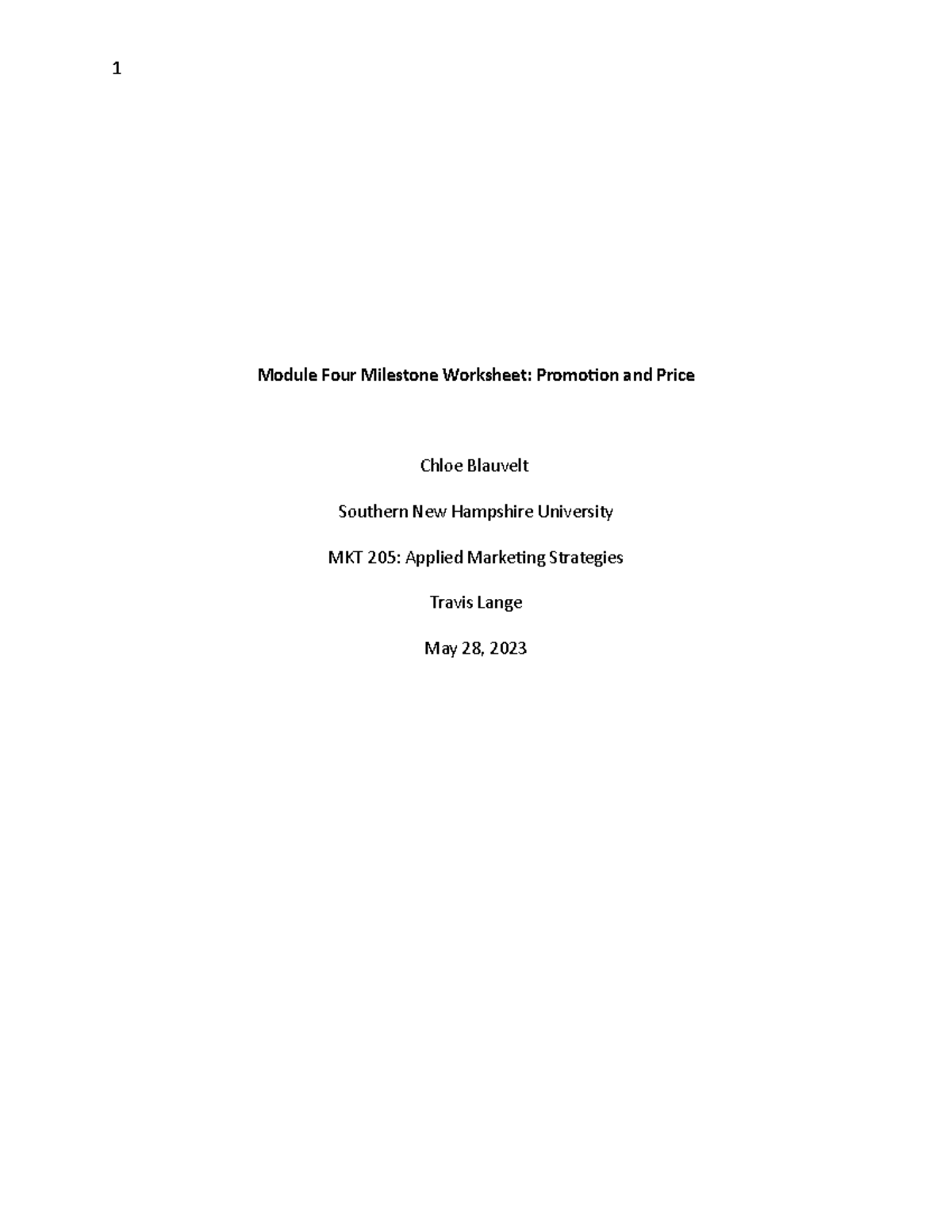 MKT205 Module Four Milestone - MKT-205 - SNHU - Studocu