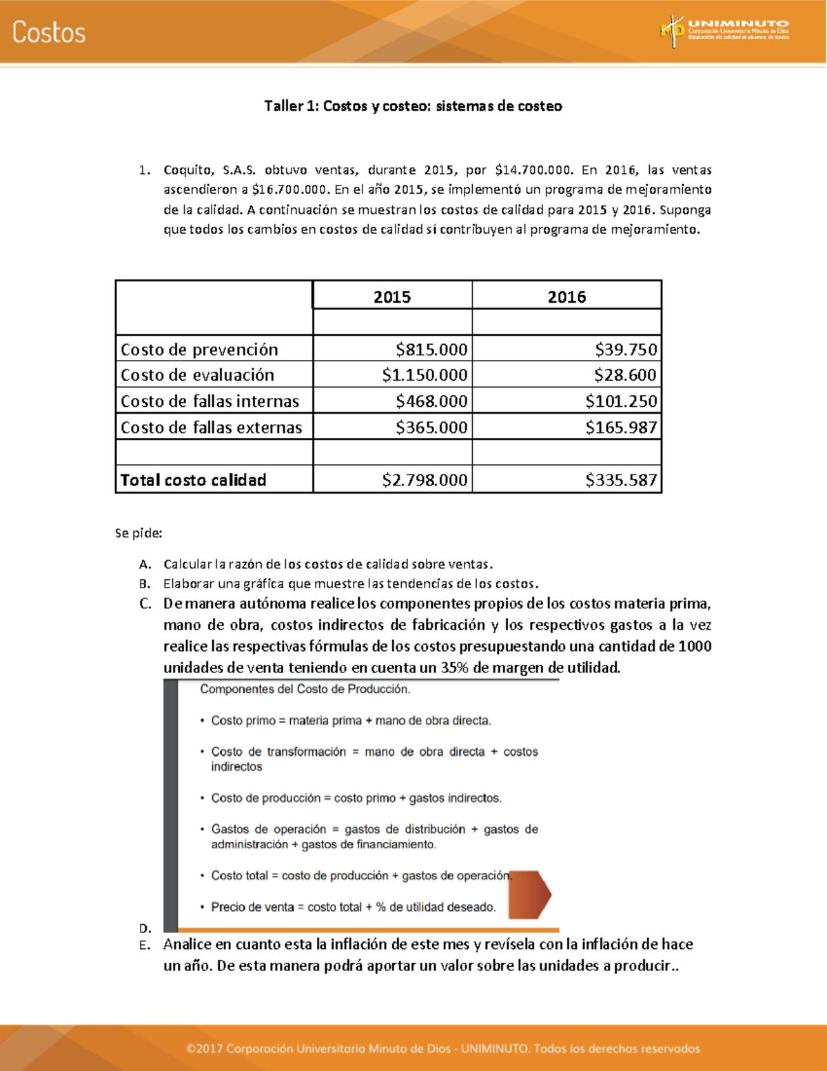 Clase Costos 7 - notas - Taller 1: Costos y costeo: sistemas de costeo 1. Coquito, S.A. obtuvo ...