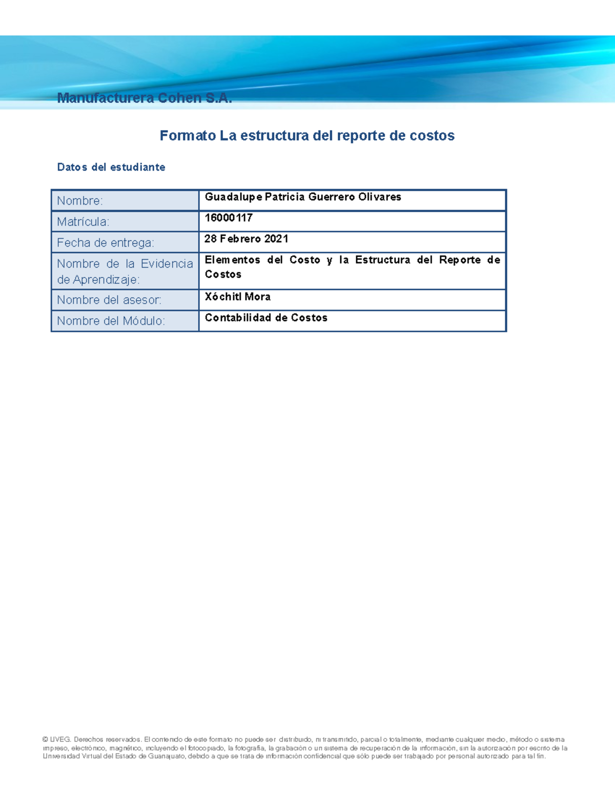 Reporte de costos - Manufacturera Cohen S. Formato La estructura del ...