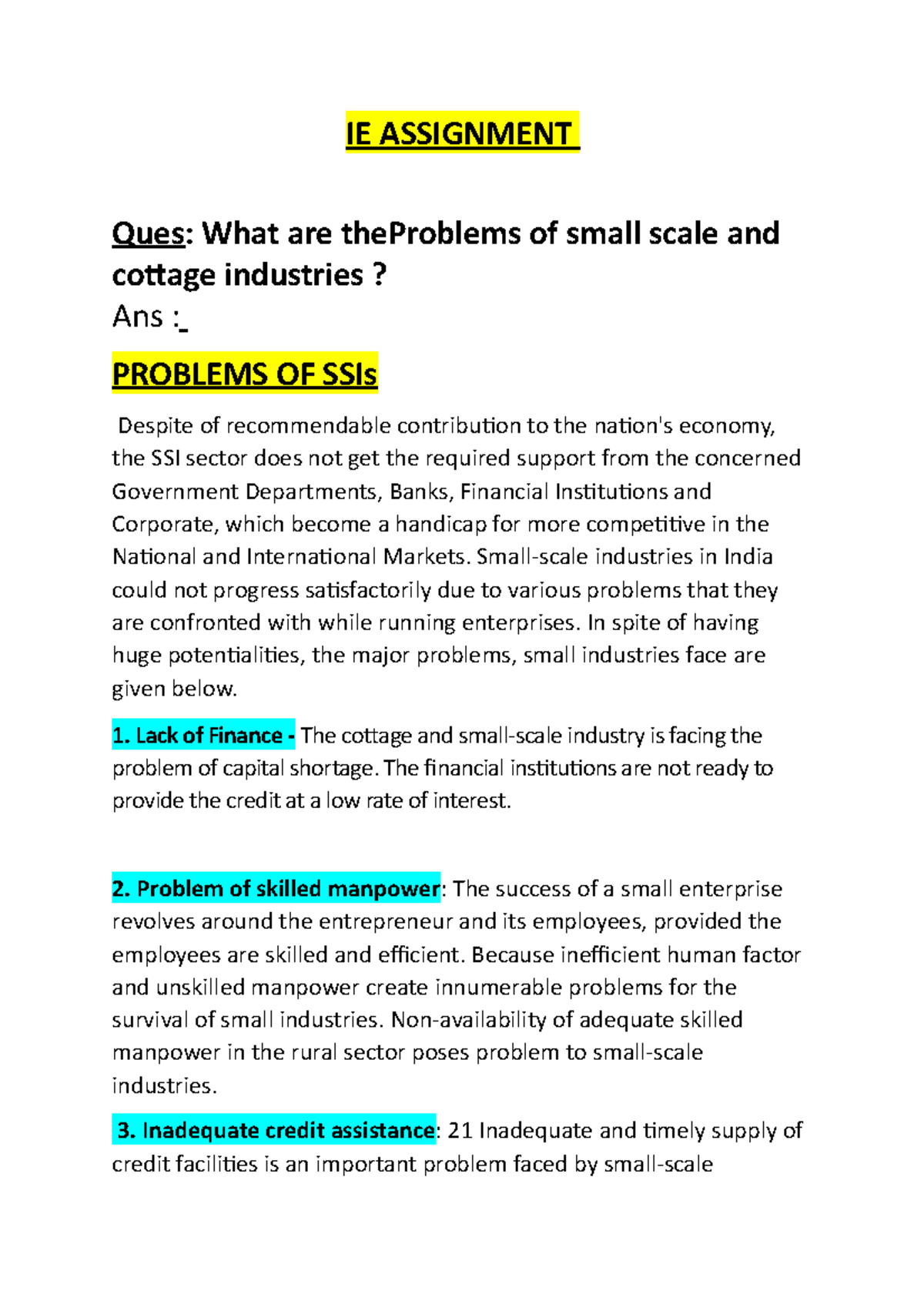 IE assignment - IE ASSIGNMENT Ques: What are theProblems of small scale ...