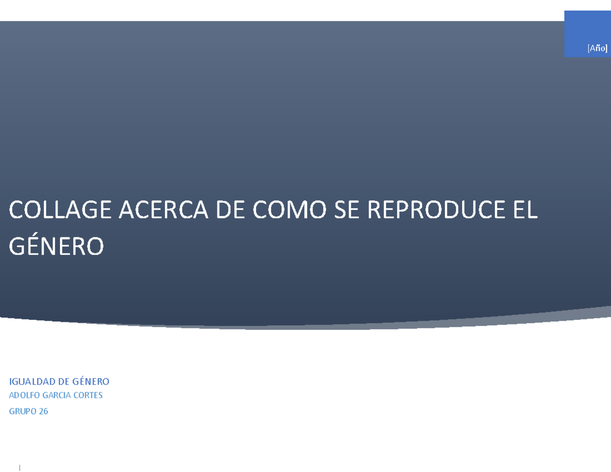 Collage Acerca DE COMO SE Reproduce EL Género - Adolfo García - COLLAGE ...