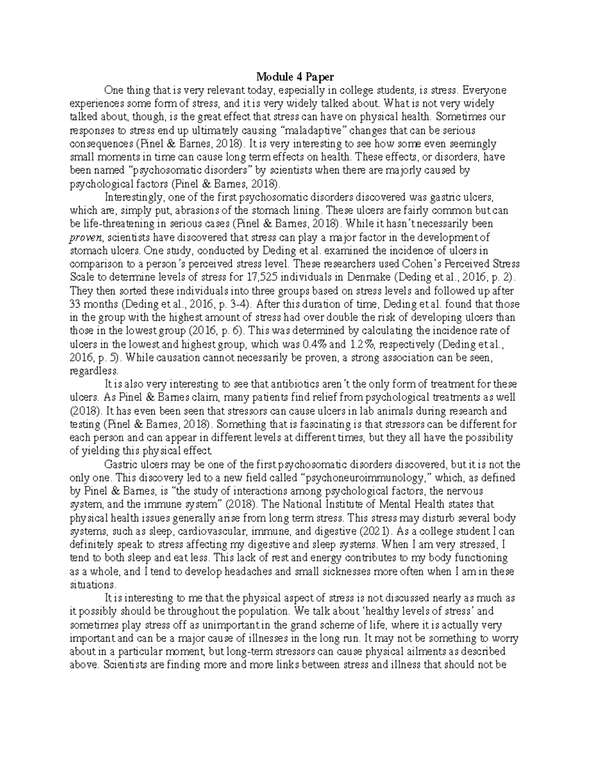 PSY 312 - Module 4 Paper - Module 4 Paper One thing that is very ...
