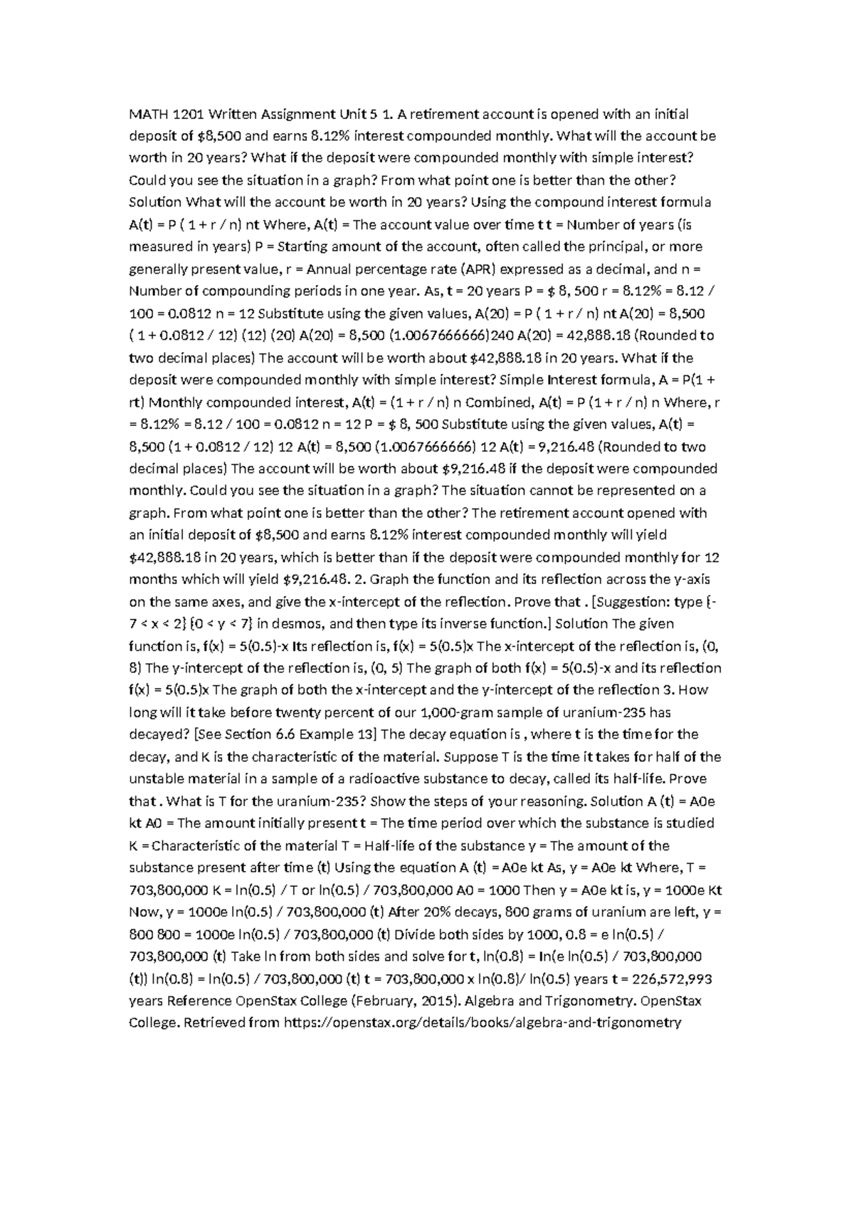 Math assign Week5 - MATH 1201 Written Assignment Unit 5 1. A retirement ...