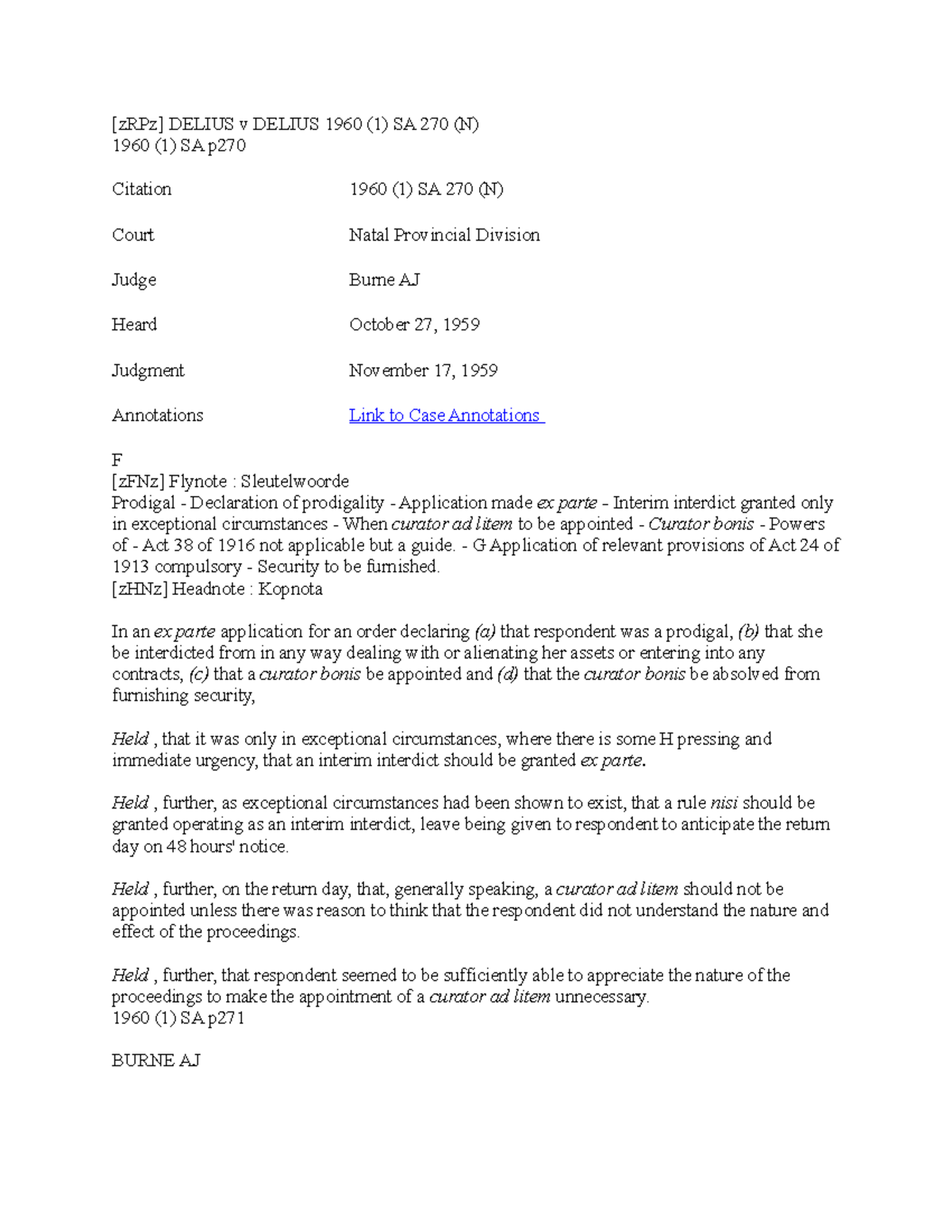 Delius v Delius - prodigality - [zRPz] DELIUS v DELIUS 1960 (1) SA 270 ...