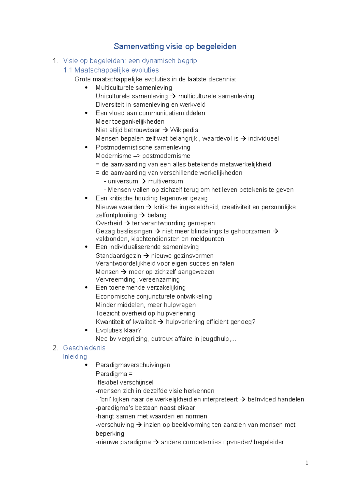 Samenvatting visie op begeleiden - Visie op begeleiden: een dynamisch begrip 1 Maatschappelijke ...