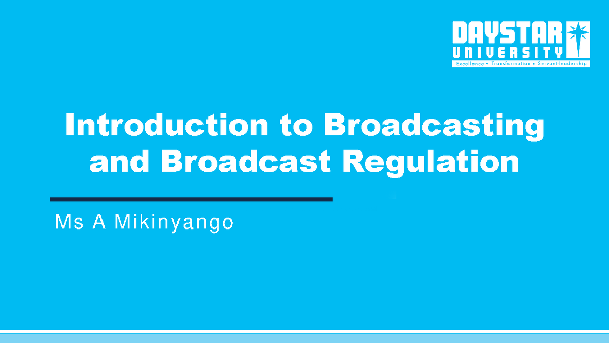 Lecture 4 Introduction to Broadcasting and Broadcast Regulation - Ms A ...