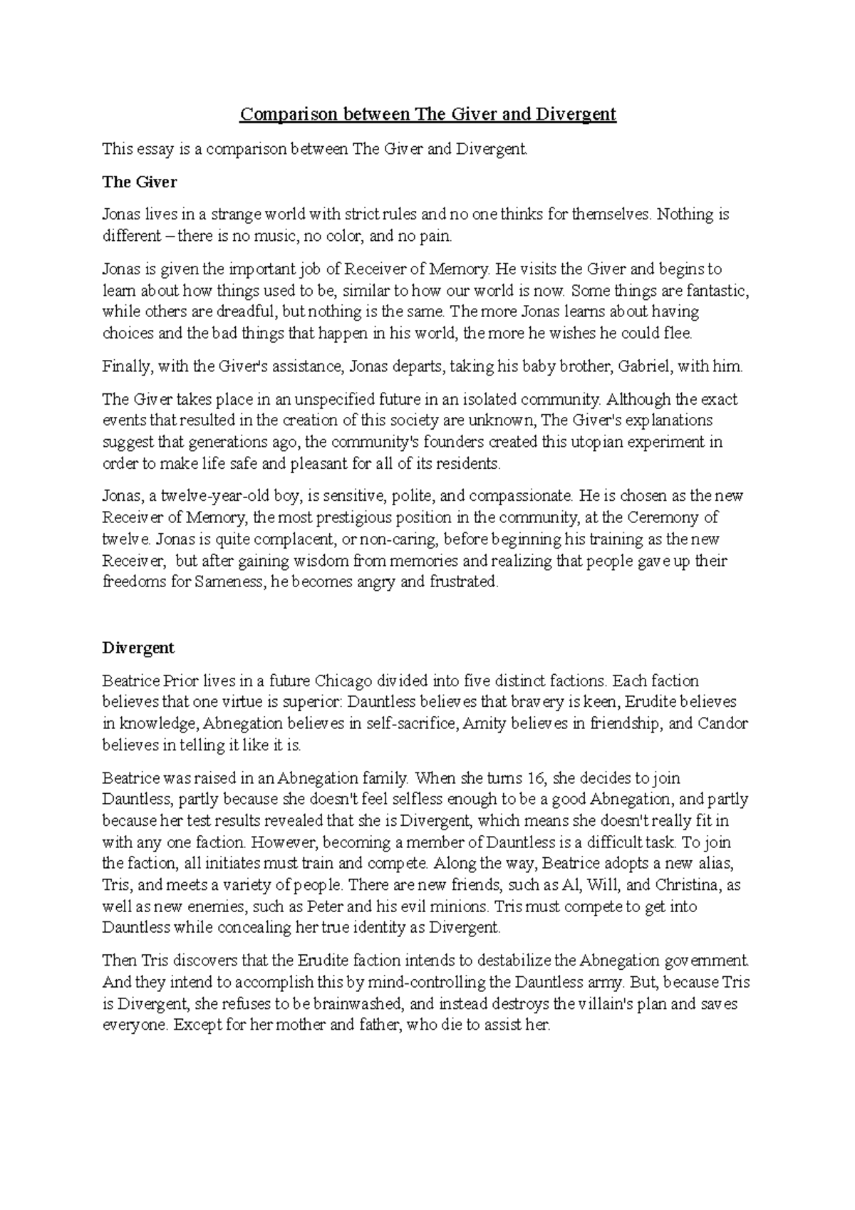 Comparison between the Giver and Divergent - The Giver Jonas lives in a ...
