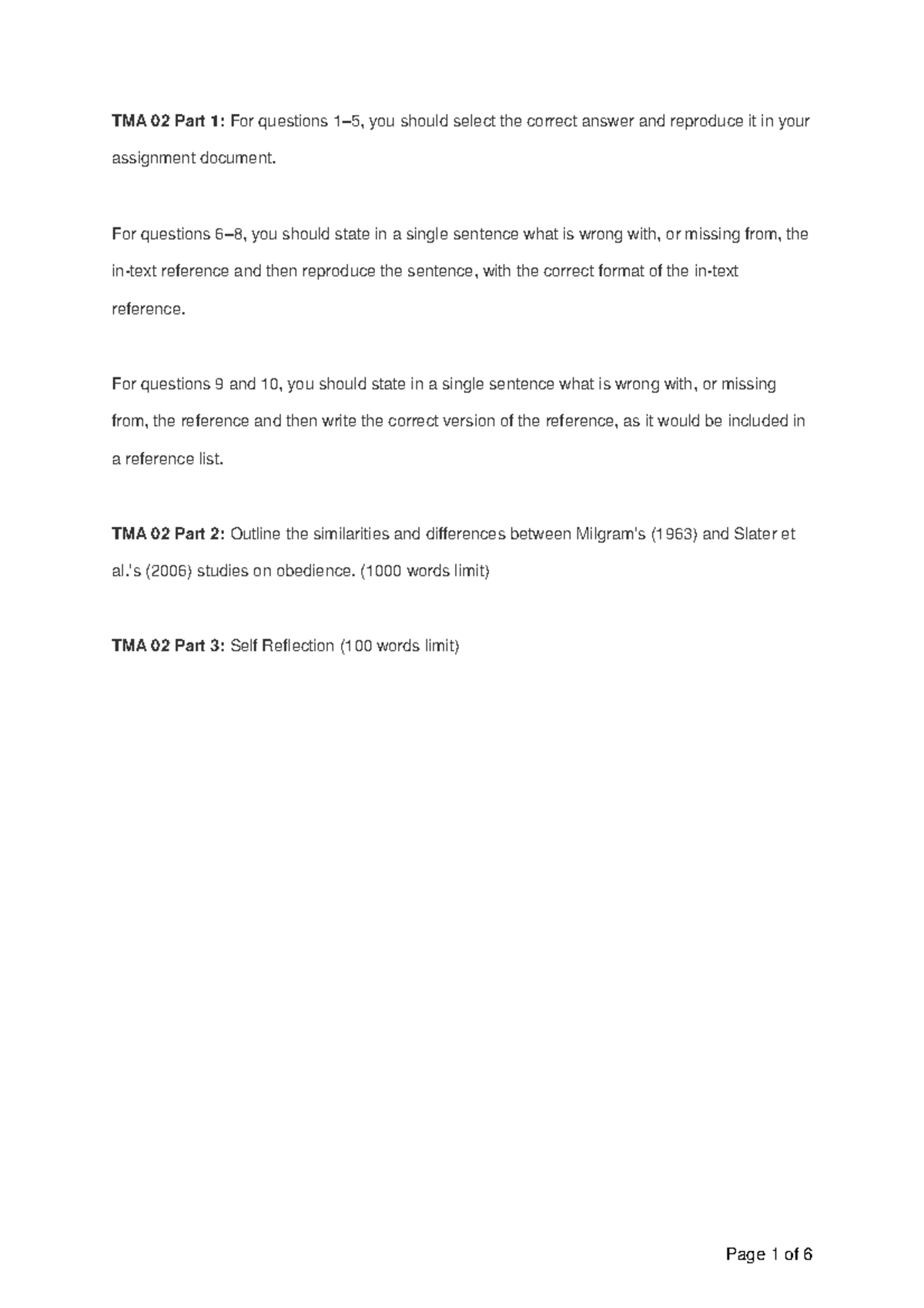 7873 - Psychology - TMA 02 Part 1: For questions 1–5, you should select ...