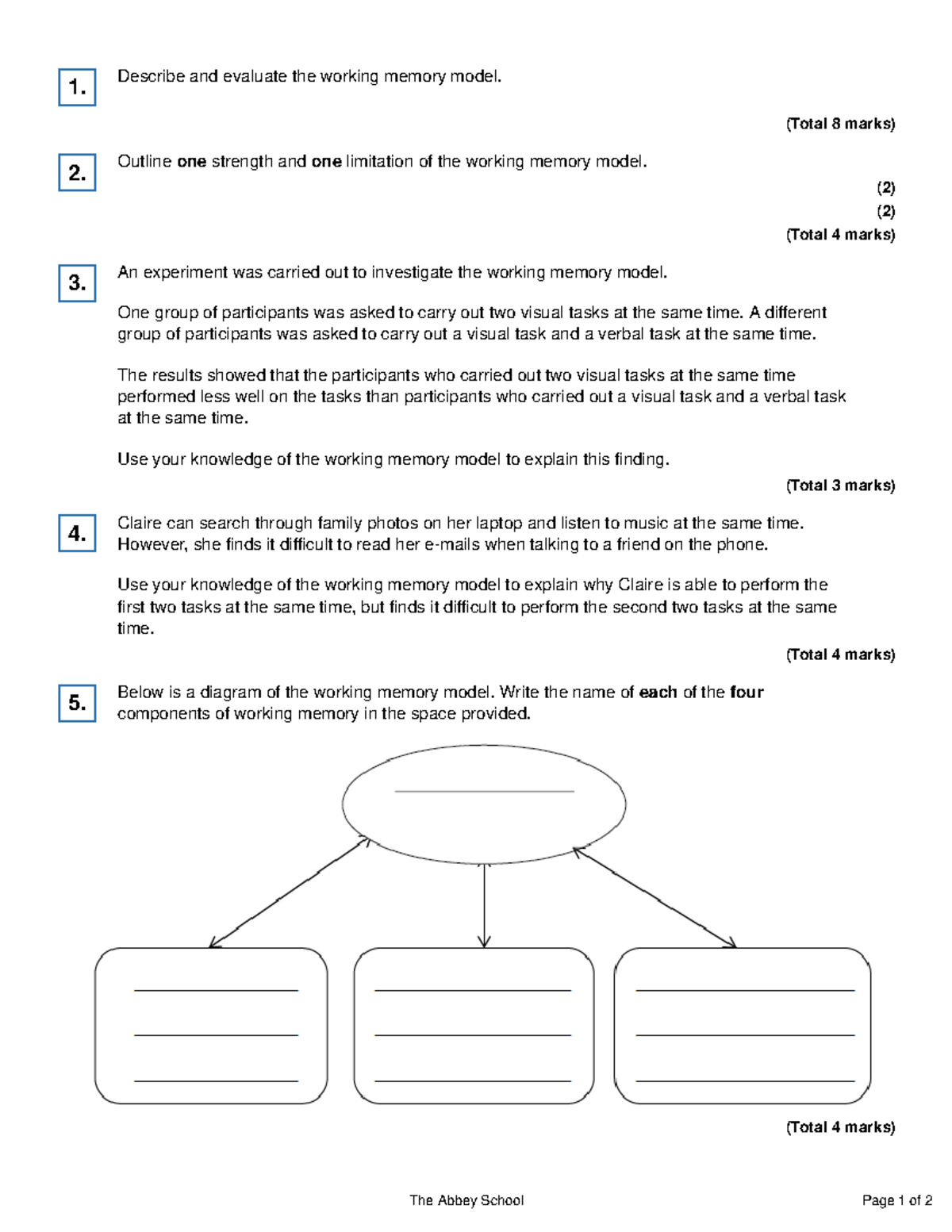 Psychology questions - Describe and evaluate the working memory model ...