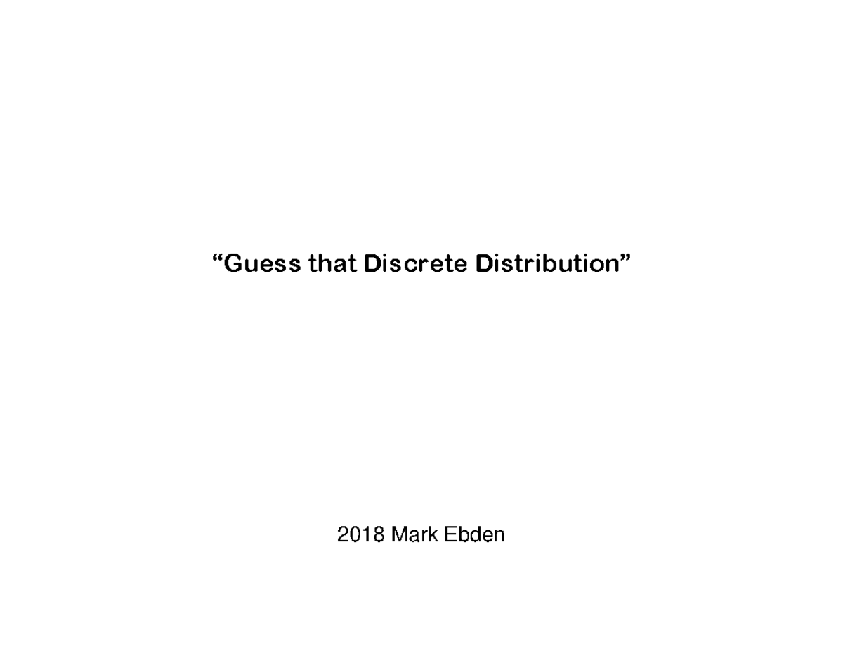 Guess that Discrete Distribution annotated - “Guess that Discrete ...
