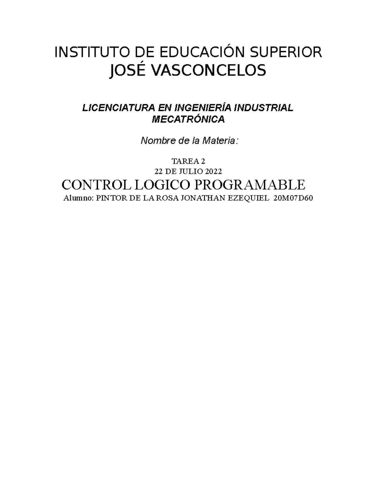 Aplicaciones DEL PLC - INSTITUTO DE EDUCACIÓN SUPERIOR JOSÉ VASCONCELOS LICENCIATURA EN ...