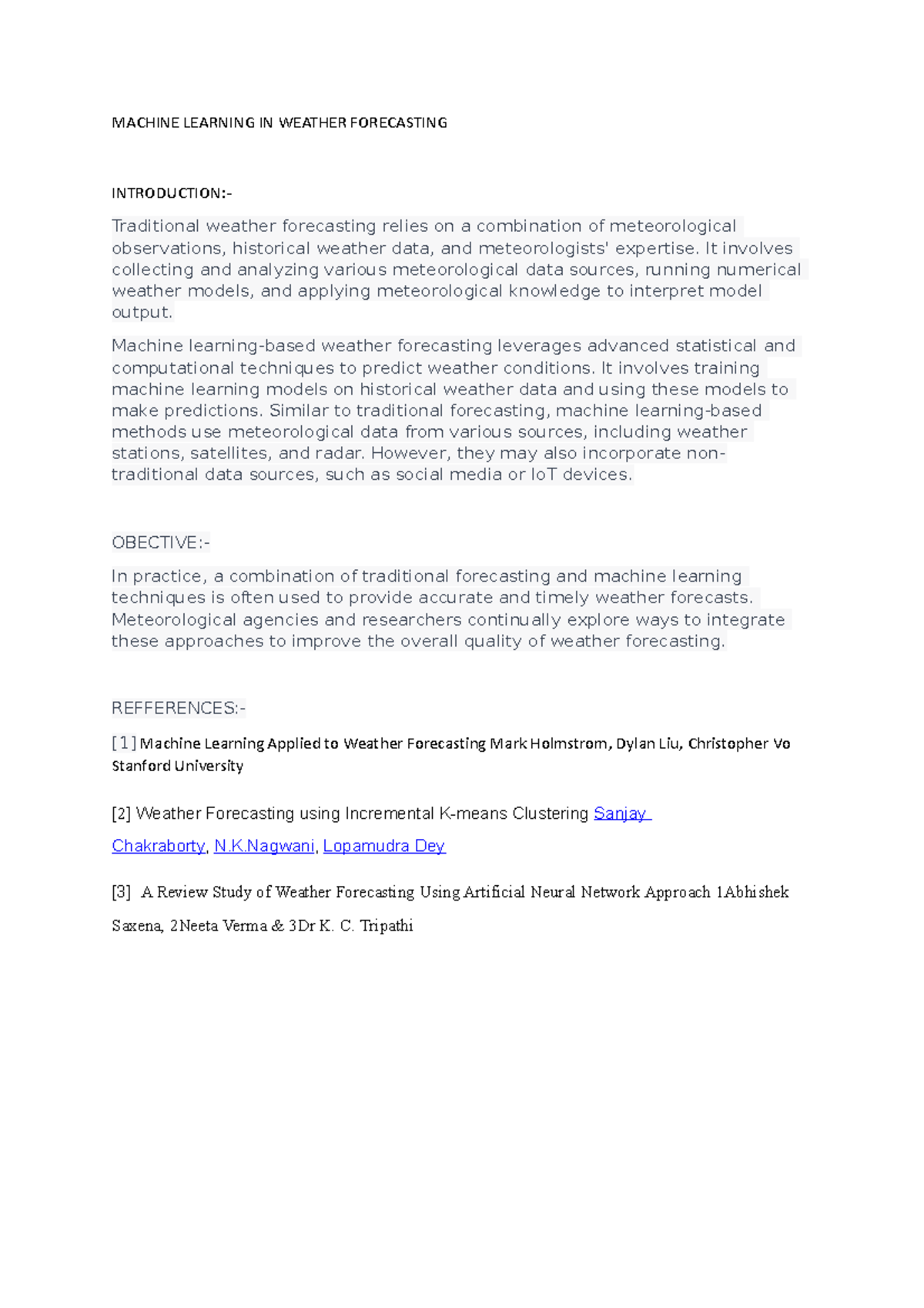 Machine Learning In Weather Forecasting Machine Learning In Weather Forecasting Introduction