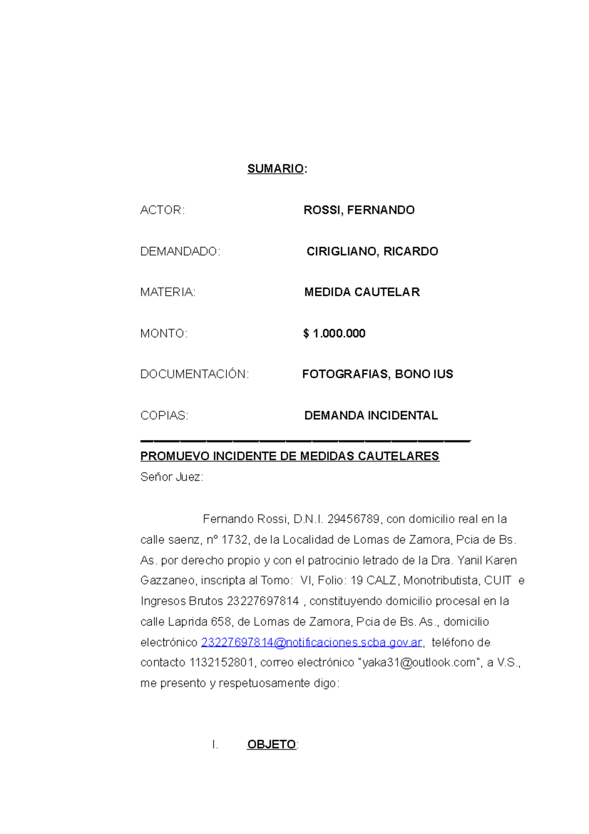 Incidente DE Embargo Preventivo - SUMARIO: ACTOR: ROSSI, FERNANDO ...