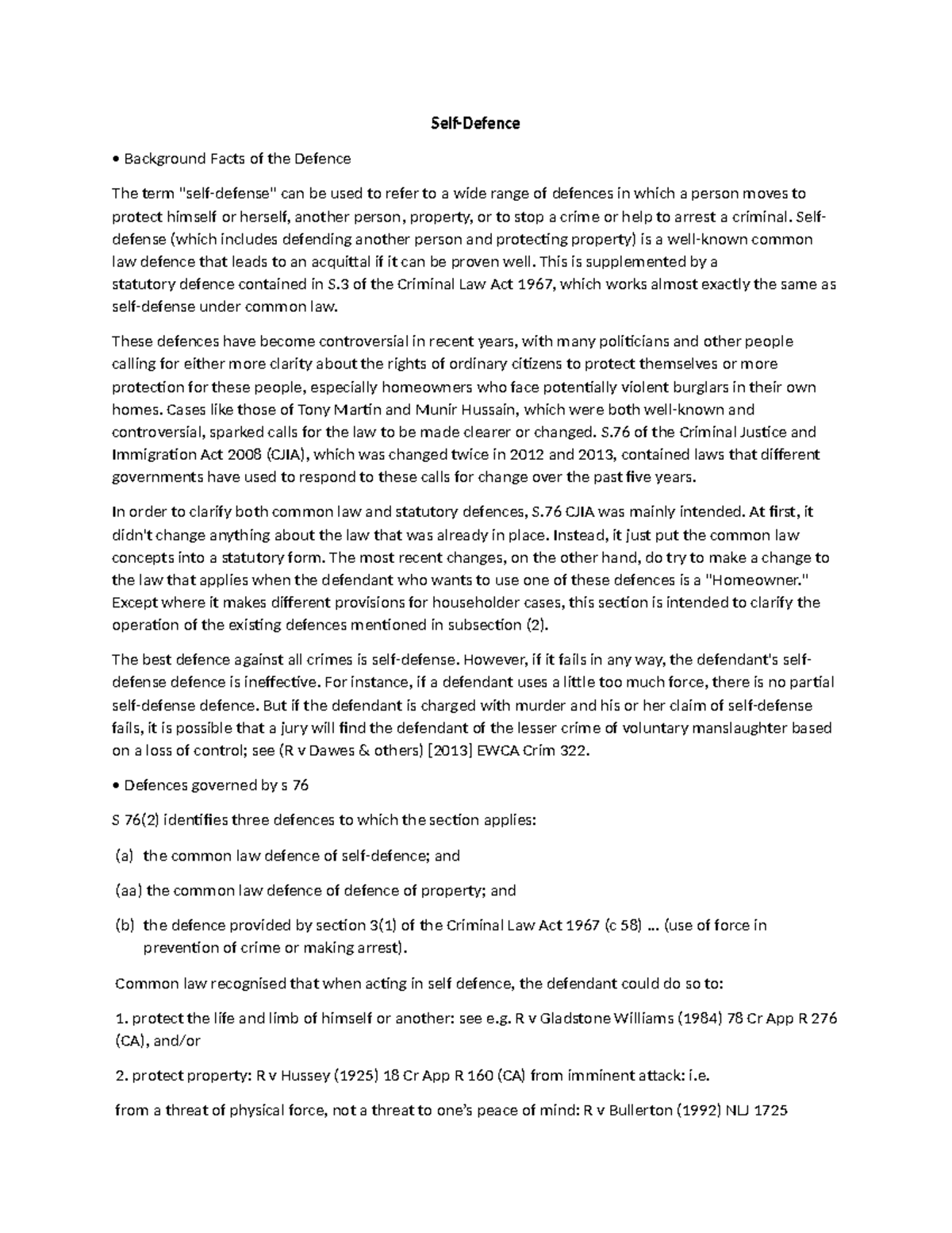 General Defence (N) - tort law - Self-Defence Background Facts of the ...