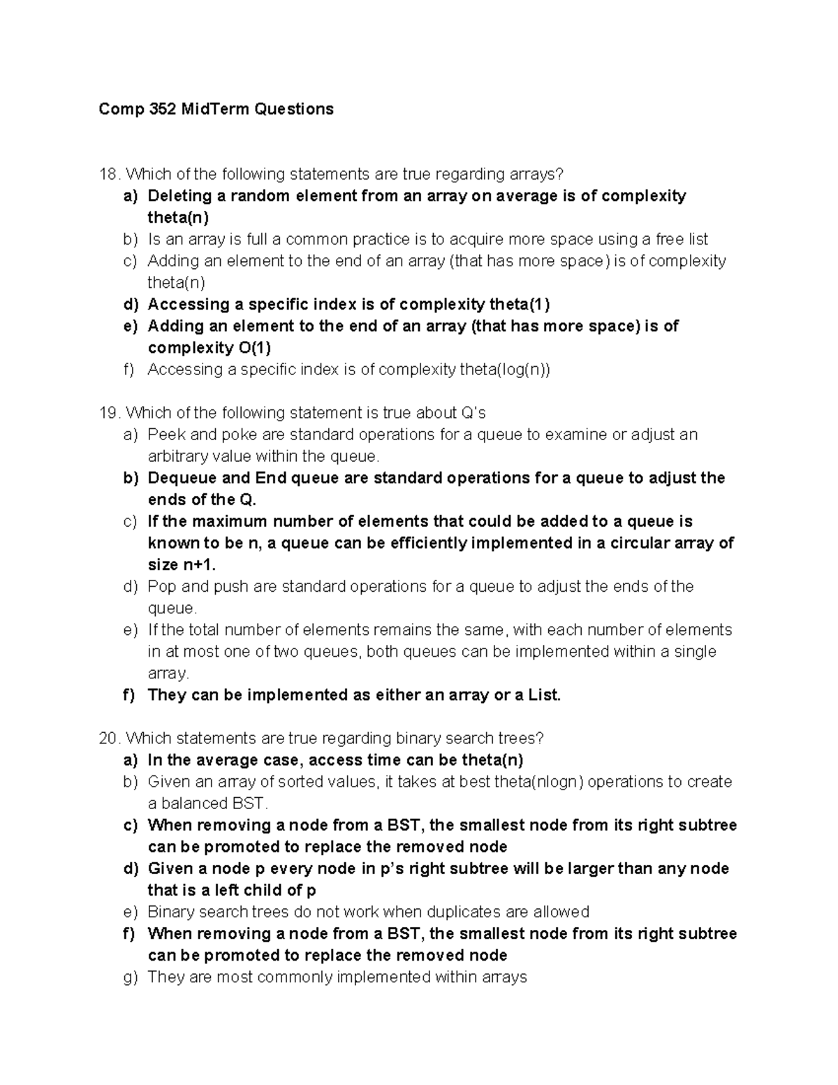 Comp 352 practice - Comp 352 MidTerm Questions 18. Which of the following statements are true ...
