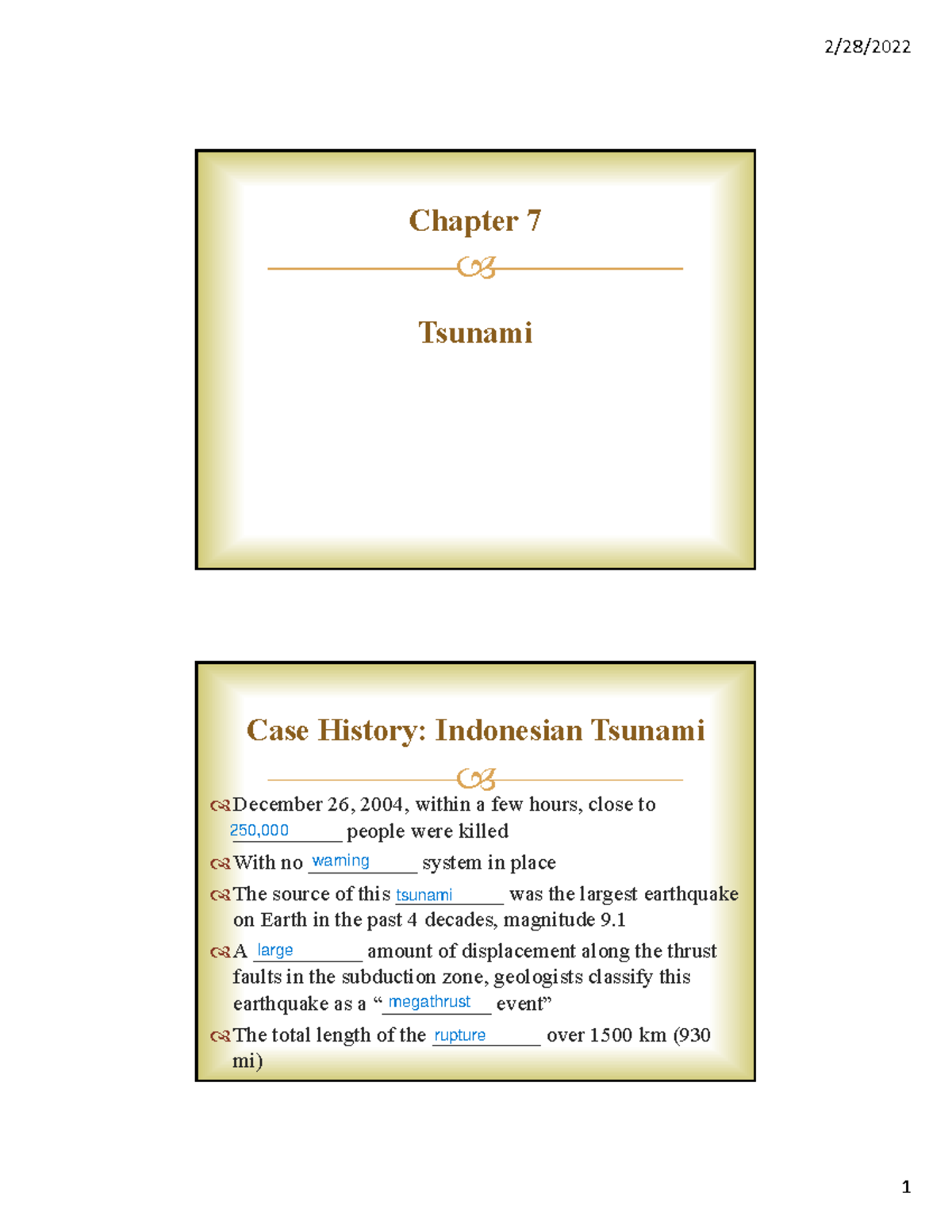 Chapter 7 Slides - Chapter 7 Tsunami December 26, 2004, within a few hours, close to ...