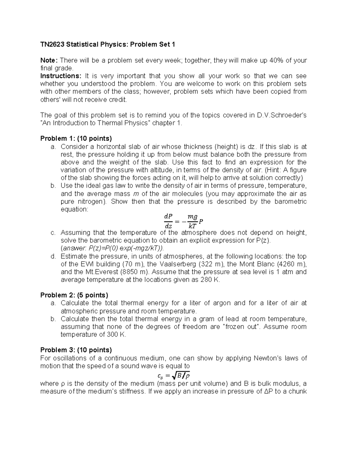 Compulsory declarations, questions 1 week - TN2623 Statistical Physics: Problem Set 1 Note ...