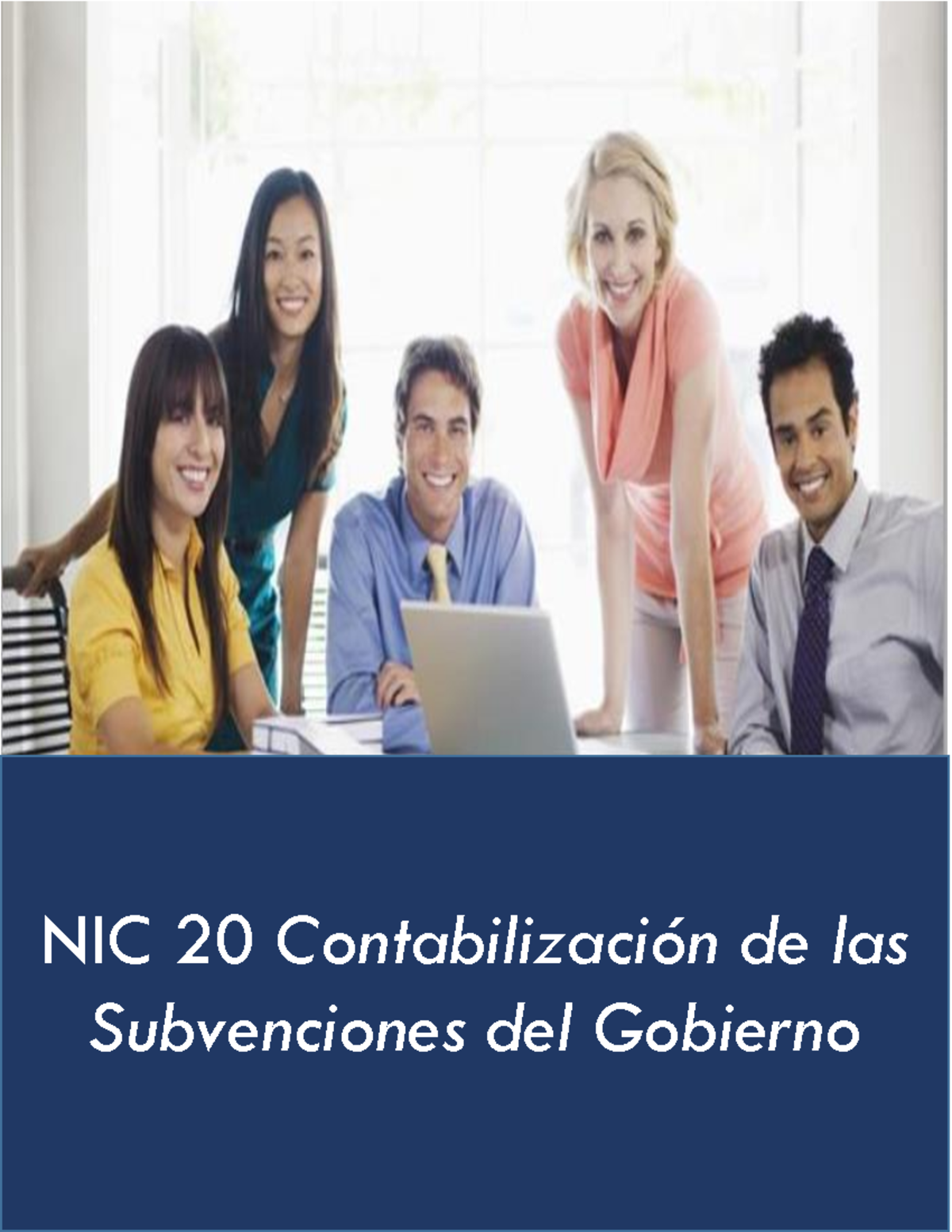 Paper Tratamiento de NIC 20 - ####### NIC 20 - Subvenciones de Gobierno NIC 20 Contabilización ...