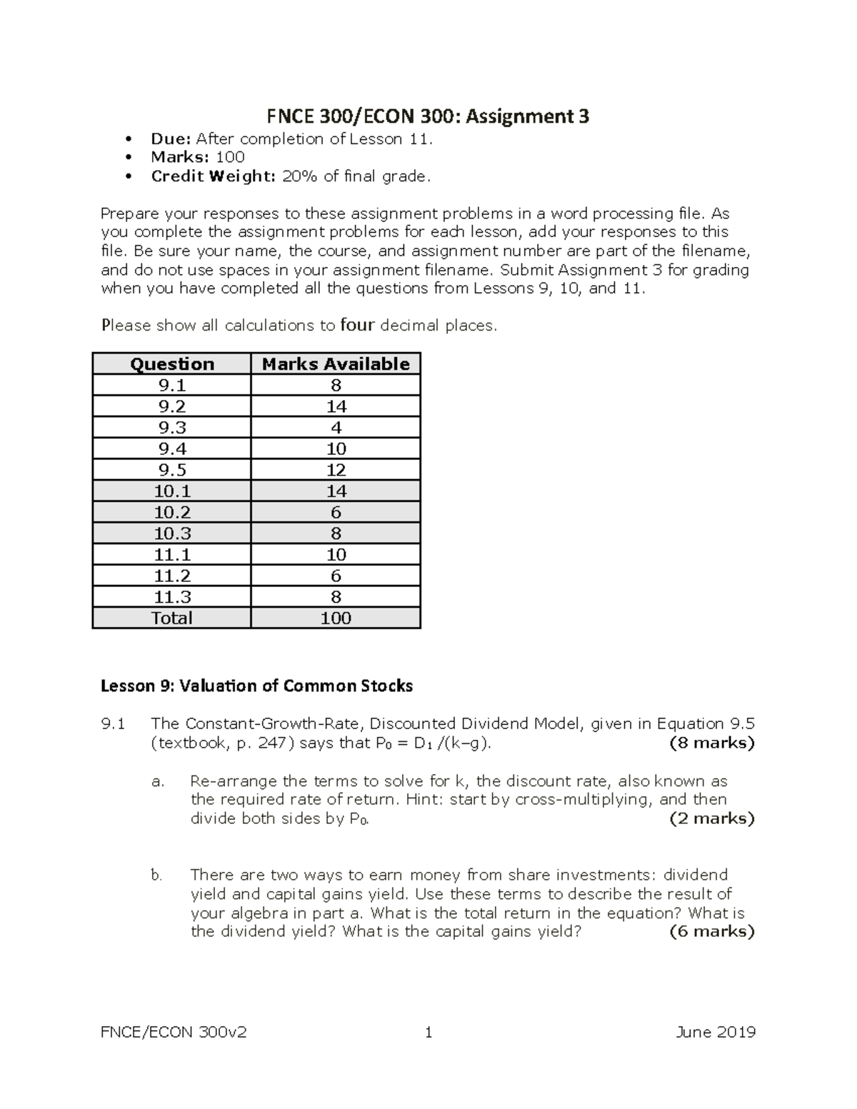 FNCE ECON 300v2 Assignment 3 - FNCE 300/ECON 300: Assignment 3 Due: After completion of Lesson ...