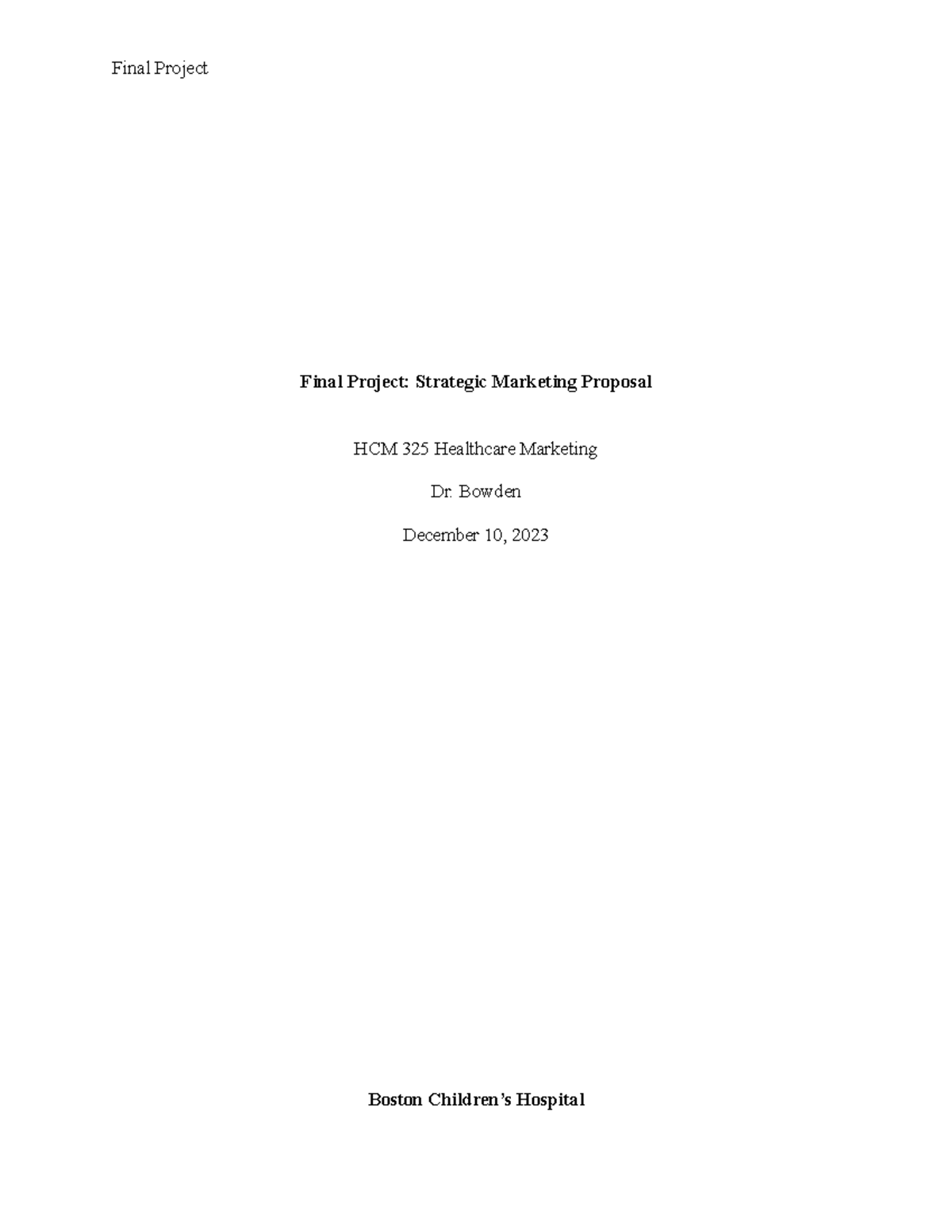 HCM 325 final Project - Final Project: Strategic Marketing Proposal HCM ...