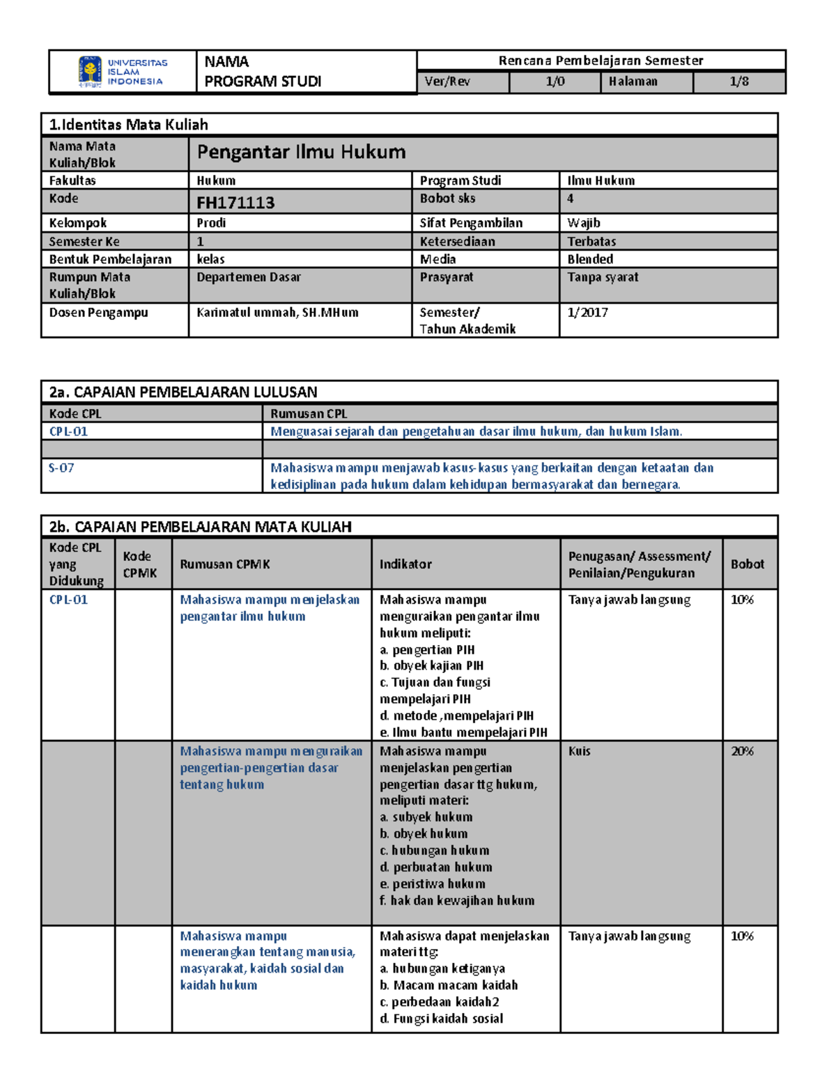 RPS Penganta Ilmu Hukum - NAMA PROGRAM STUDI Ver/Rev 1/0 Halaman 1/ 1 Mata Kuliah Nama Mata ...