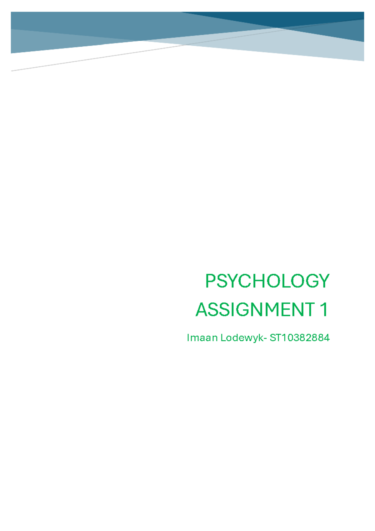 psychology assigment 1 - PSYCHOLOGY ASSIGNMENT 1 Imaan Lodewyk- ST ...