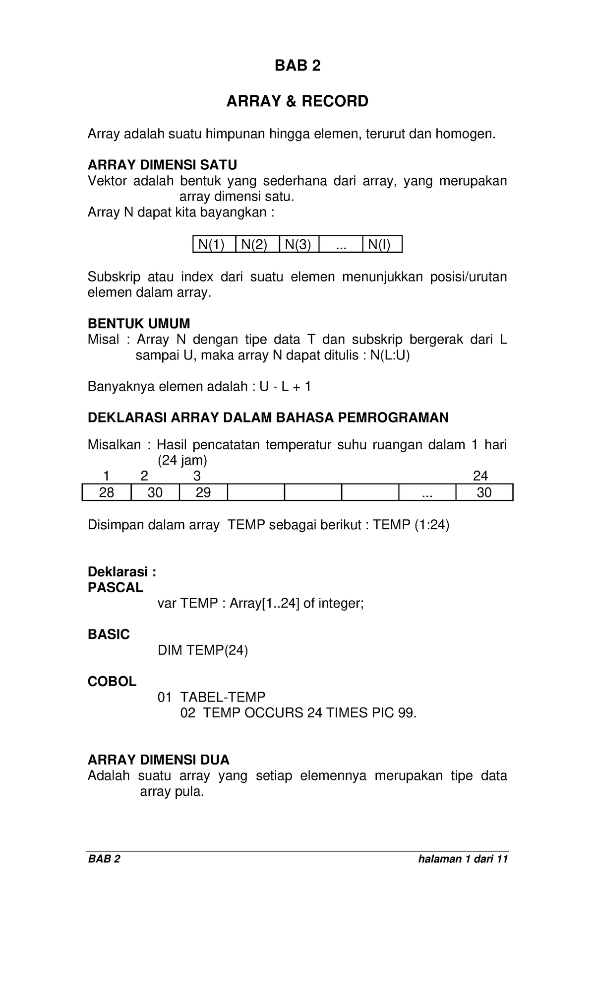 BAB 2 - Struktur Data - BAB 2 ARRAY & RECORD Array adalah suatu ...